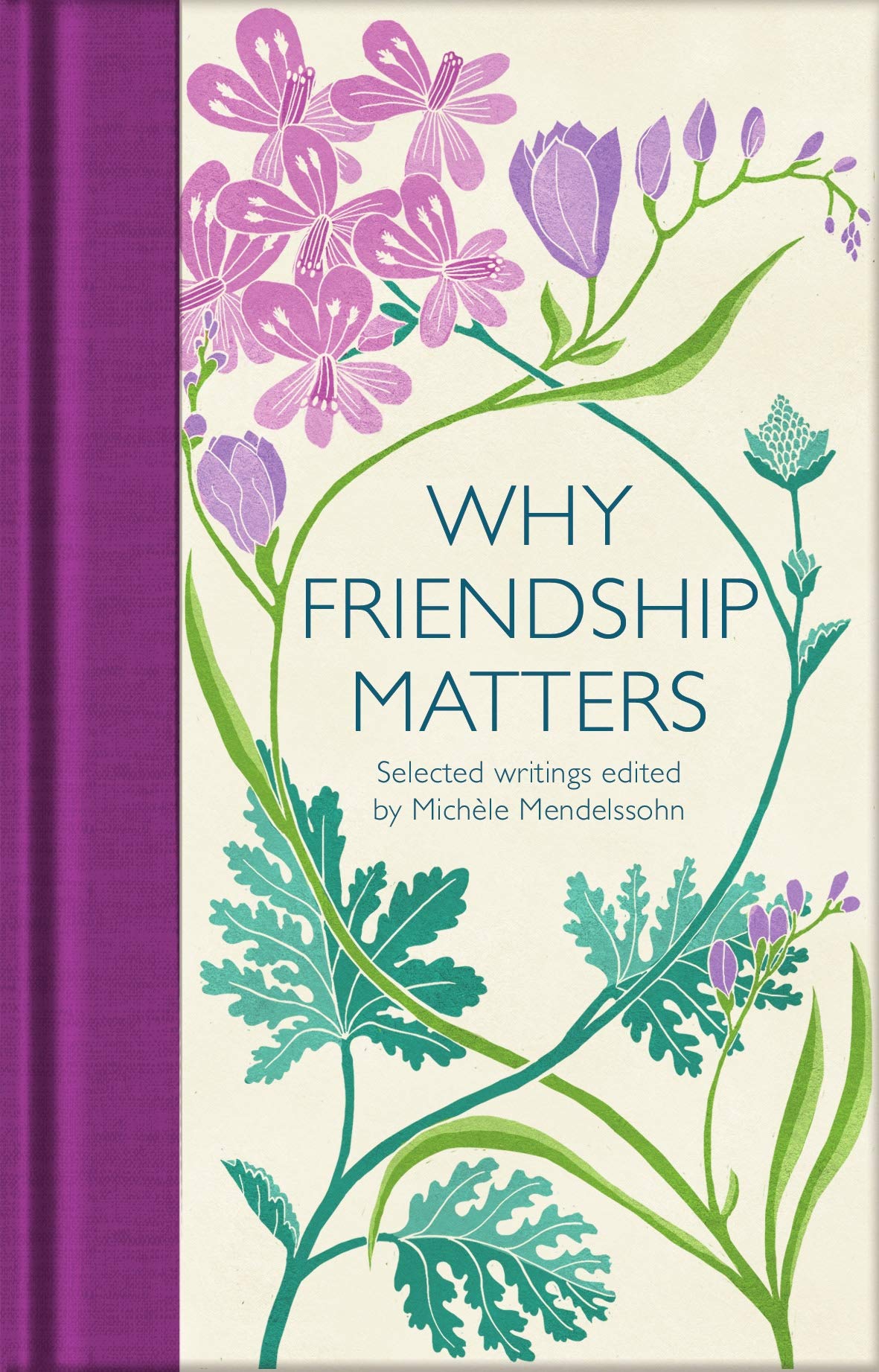 Why Friendship Matters: Mendelssohn, Michèle: 9781529032659: Amazon.com ...