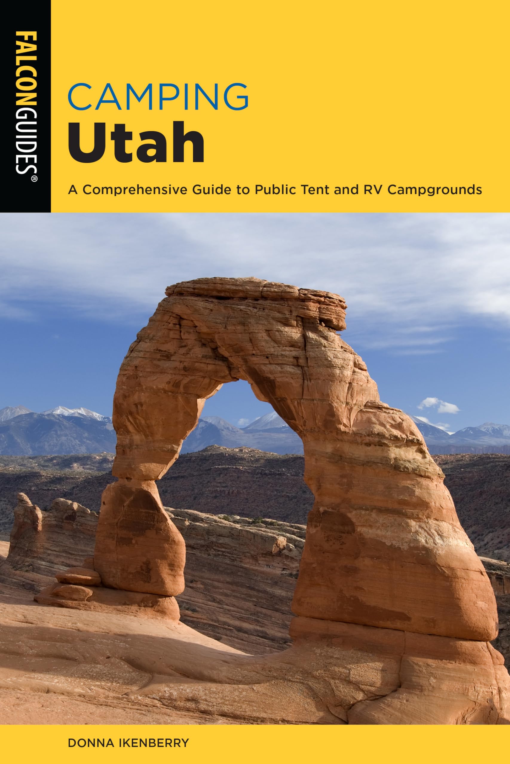 Camping Utah: A Comprehensive Guide to Public Tent and RV Campgrounds ...