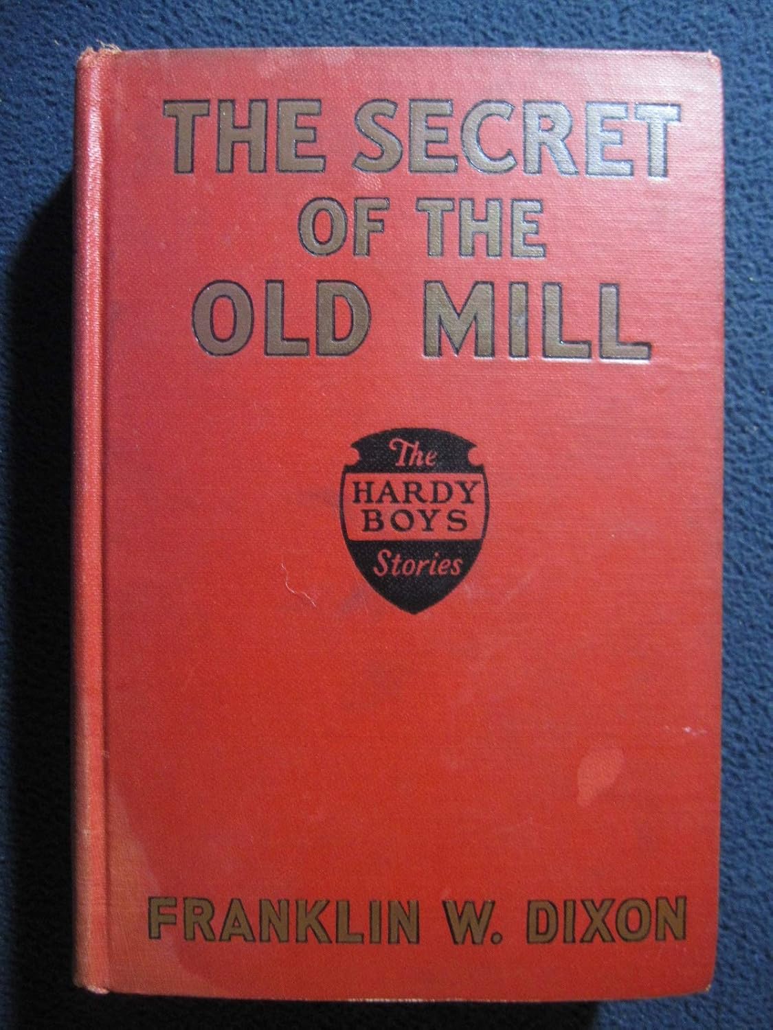 The Secret of the Old Mill. The Hardy Boys. 1st Printing, 1927. Red ...