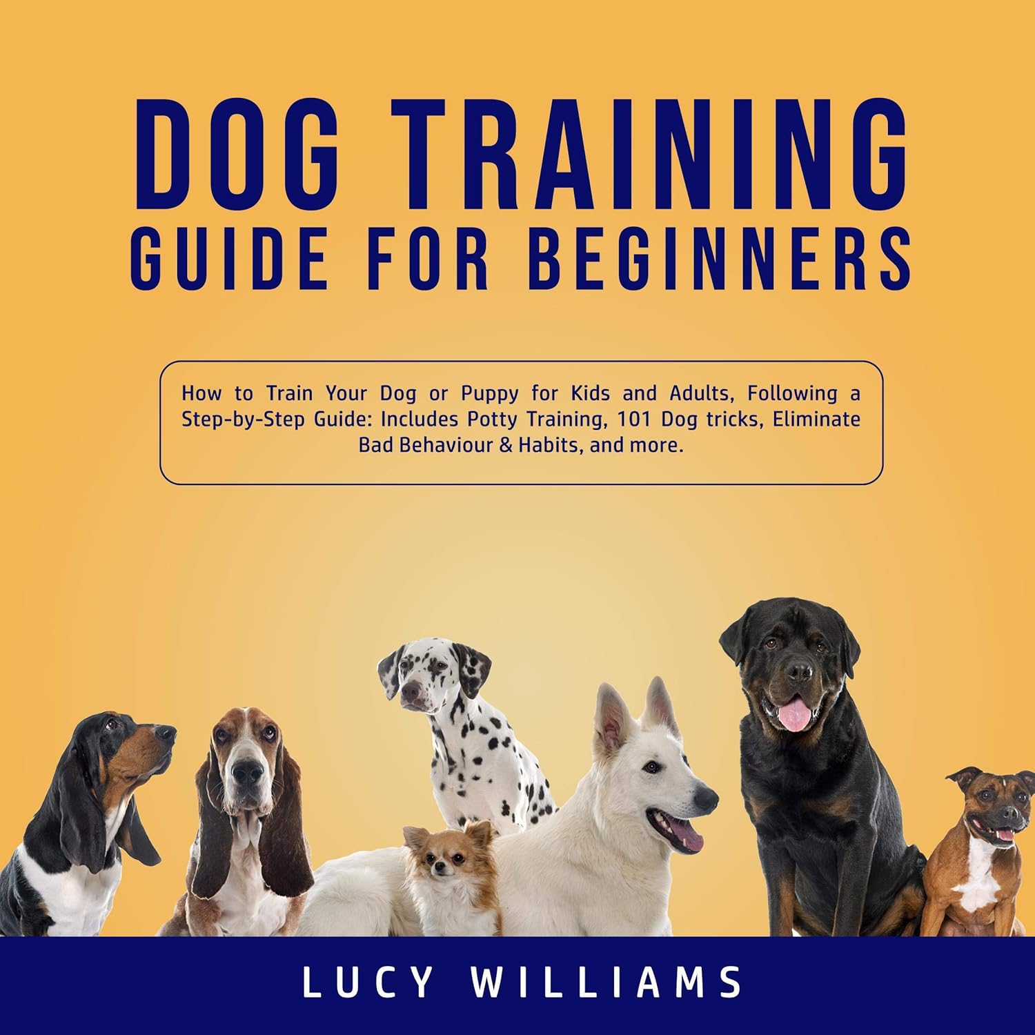 Amazon.com: Dog Training Guide for Beginners: How to Train Your Dog or ...