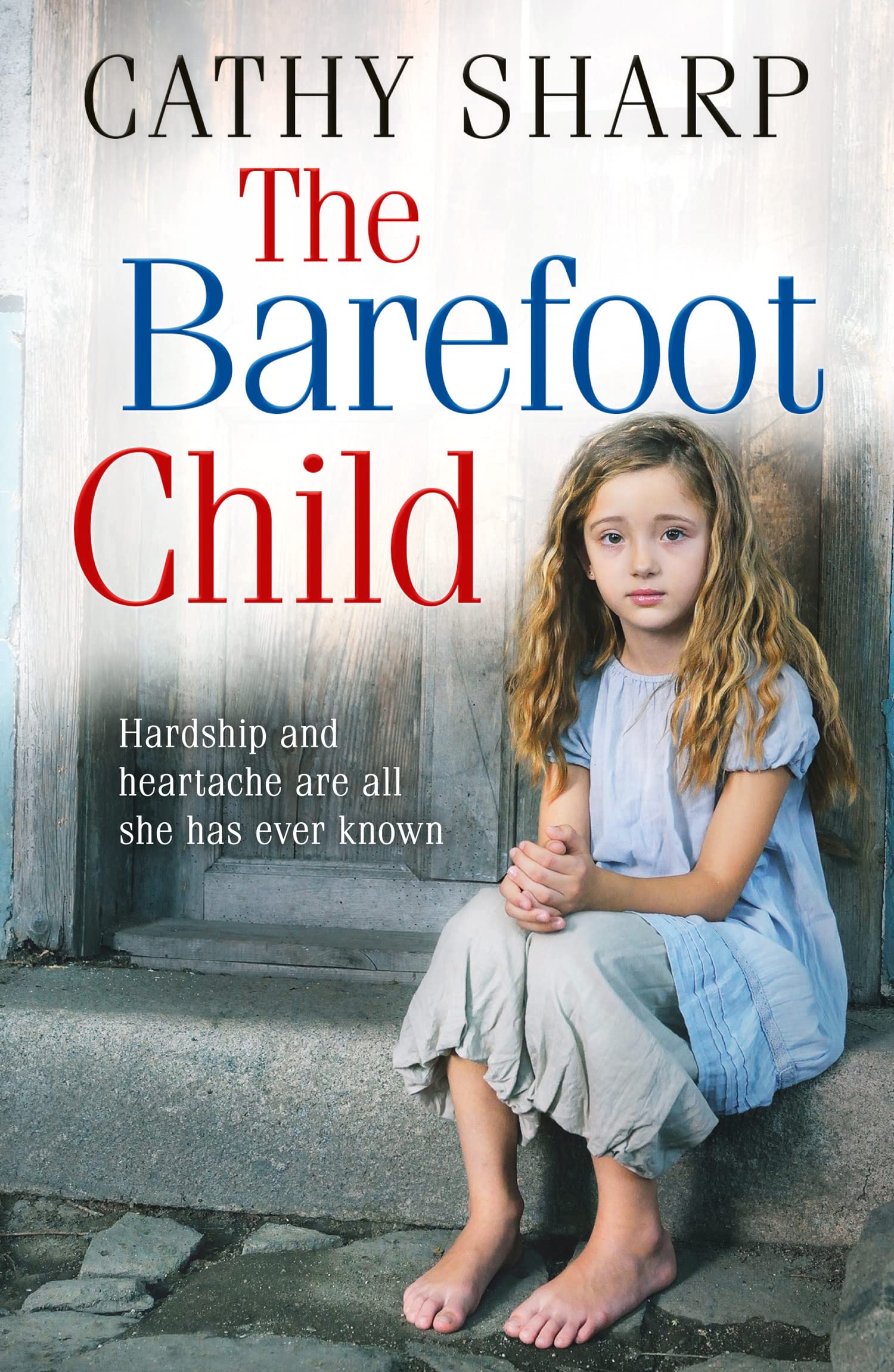 The Barefoot Child (The Children of the Workhouse) (Book 2): Sharp ...