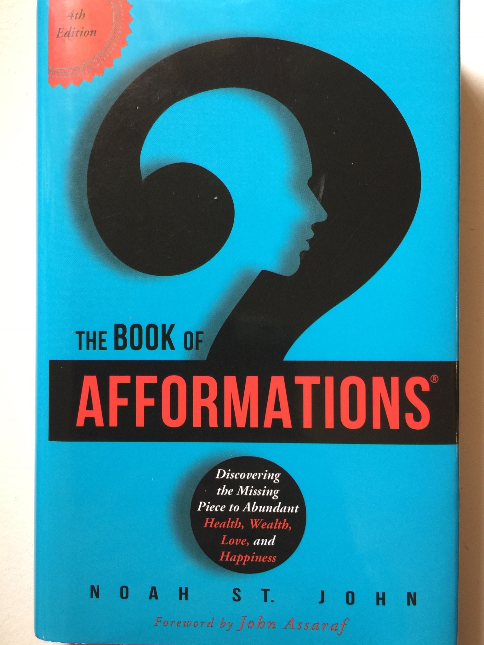 The Book of Afformations: Discovering the Missing Piece to Abundant ...
