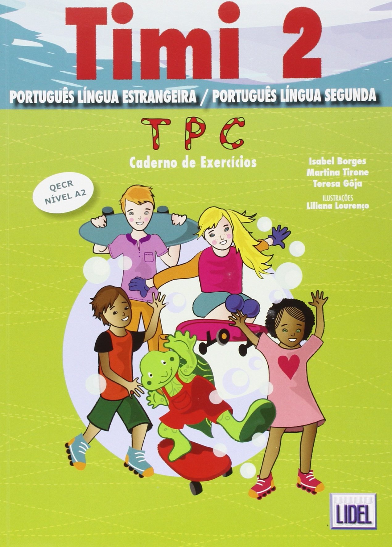 Timi 2 - Portuguese course for children: Caderno de exercicios 2 (A2 ...