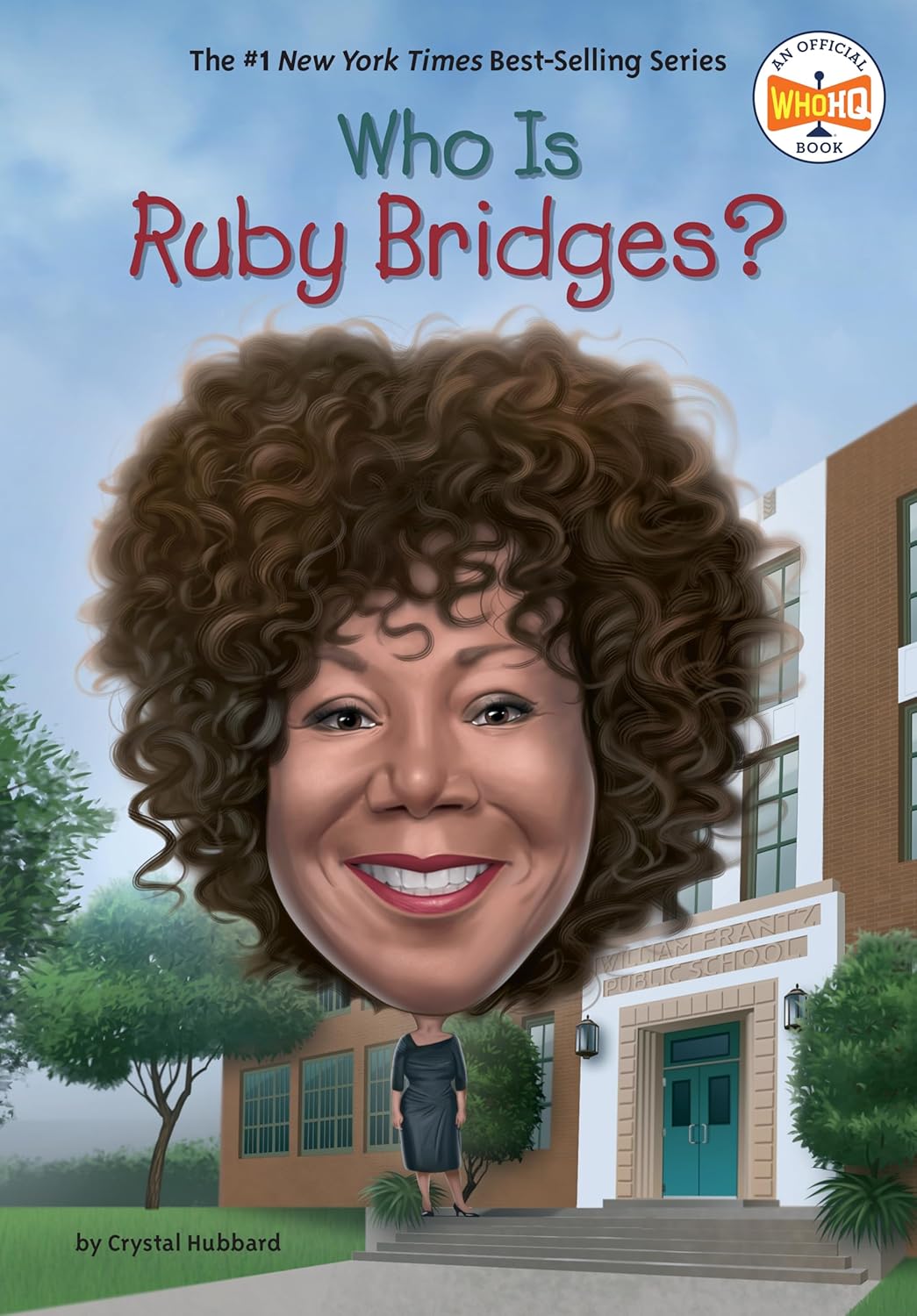 Who Is Ruby Bridges? (Who Was?): Hubbard, Crystal, Who HQ, Copeland ...