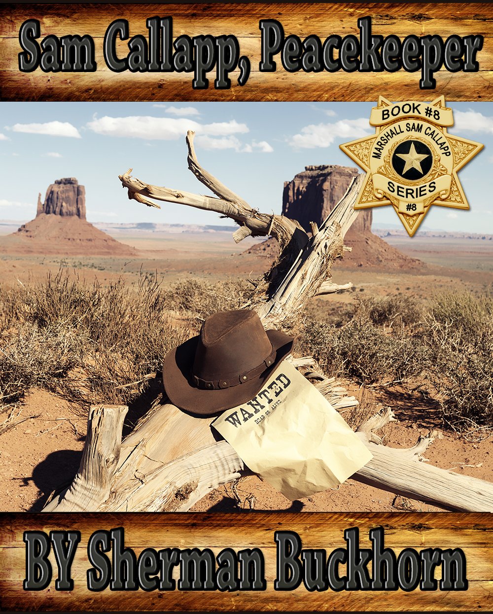 Sam Callapp, Peacekeeper (Marshal Sam Callapp Series Book 8) eBook ...