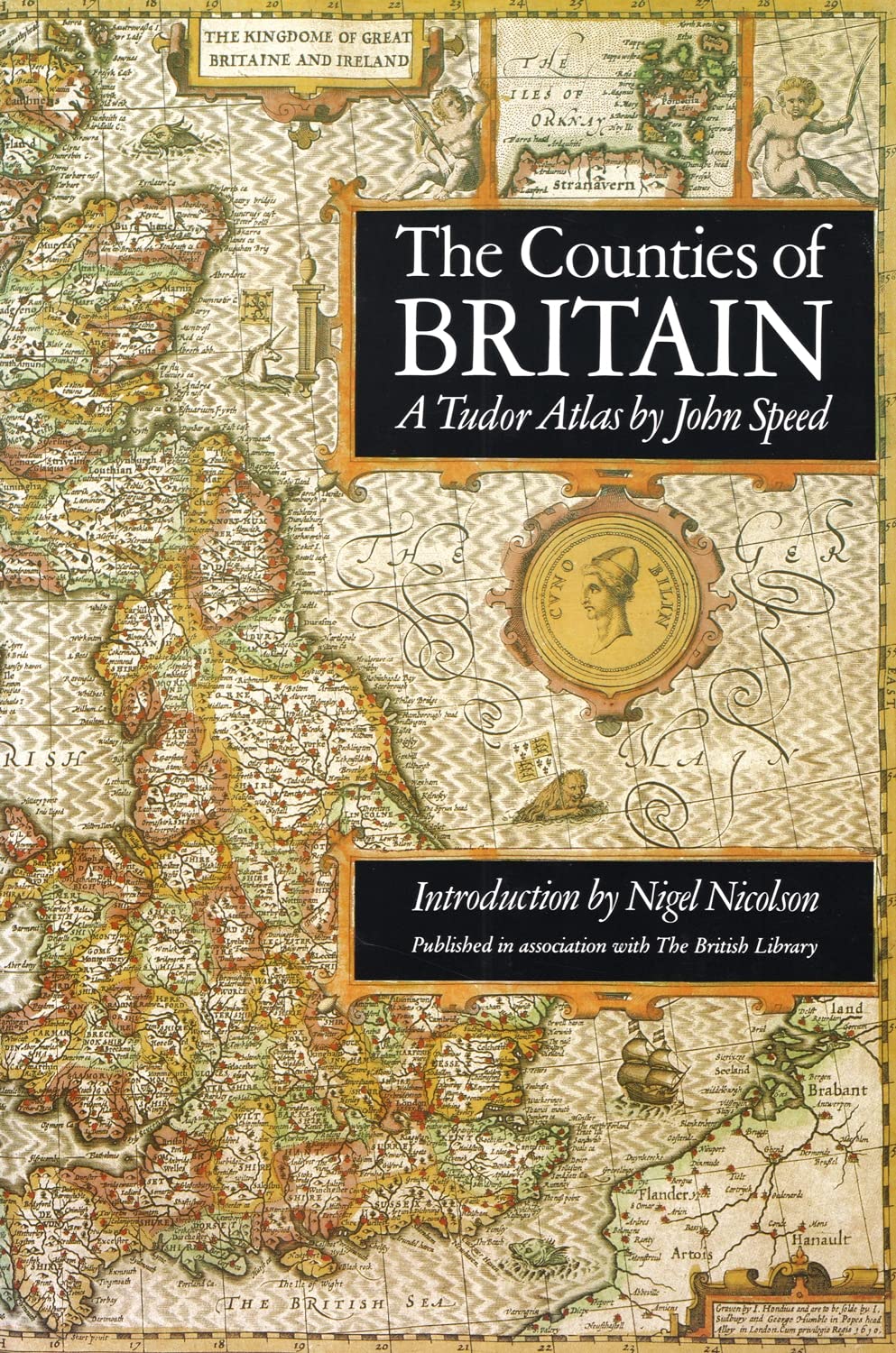 The Counties of Britain: A Tudor Atlas.: John Speed: 9781851451319 ...