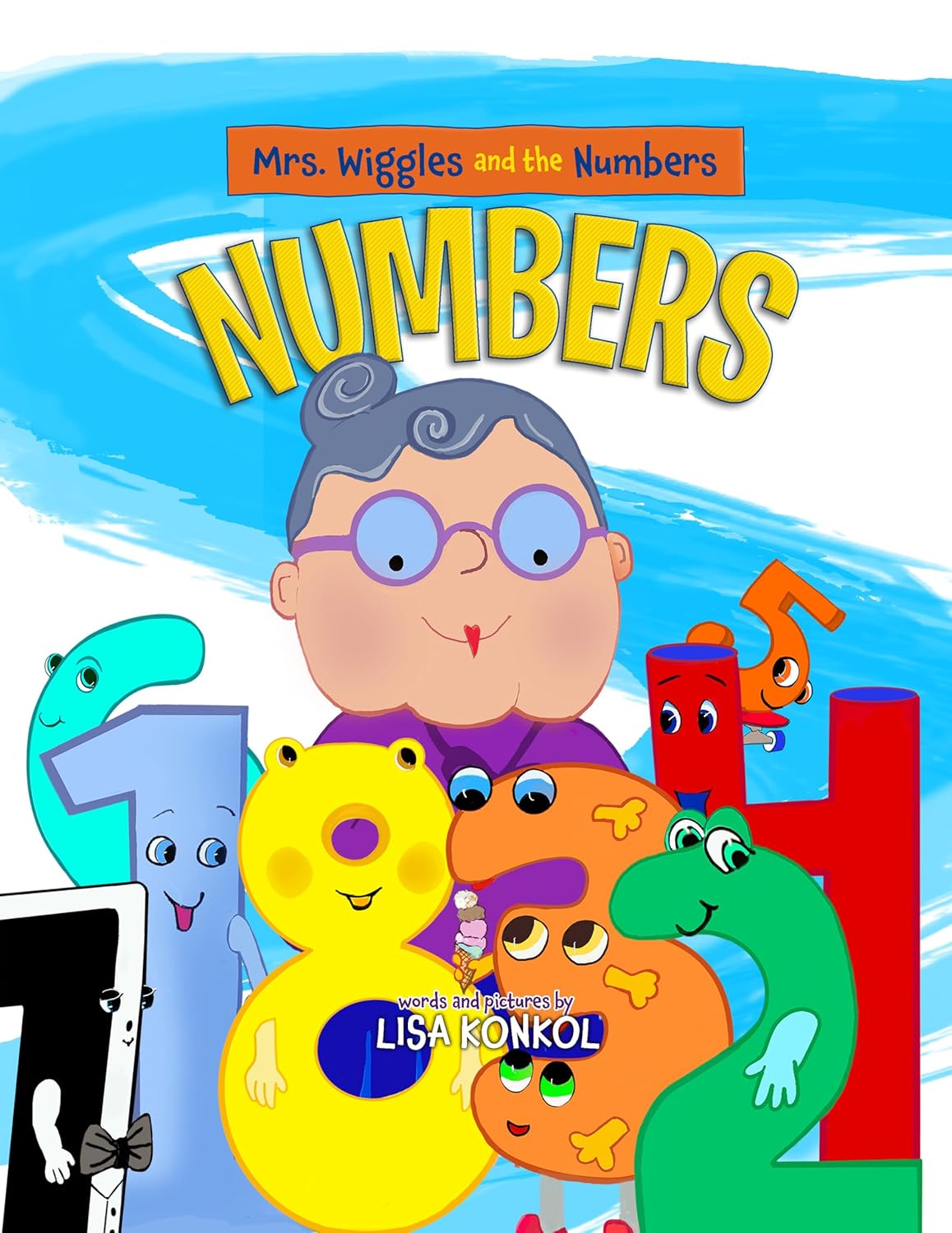 Mrs. Wiggles and the Numbers: A read aloud counting book for kids ...