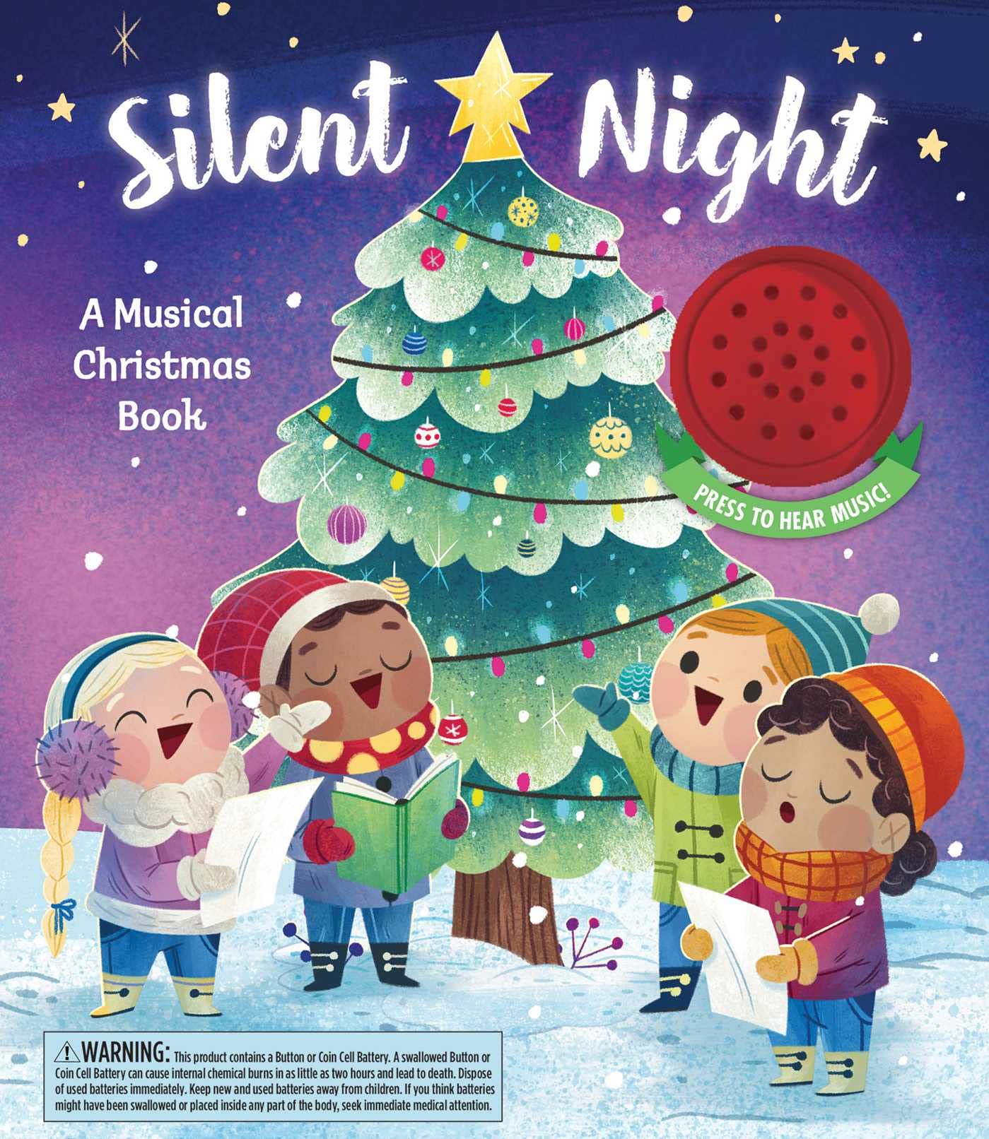 Silent Night: A Musical Christmas Book: Editors of Silver Dolphin Books ...