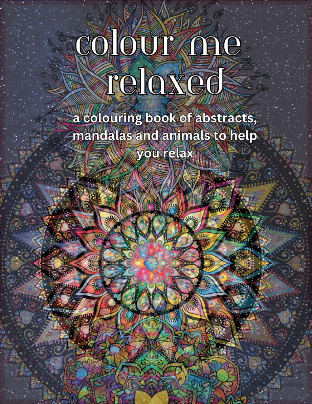Colour Me Relaxed: Adults Beautiful Colouring Book for Anxiety Relief ...