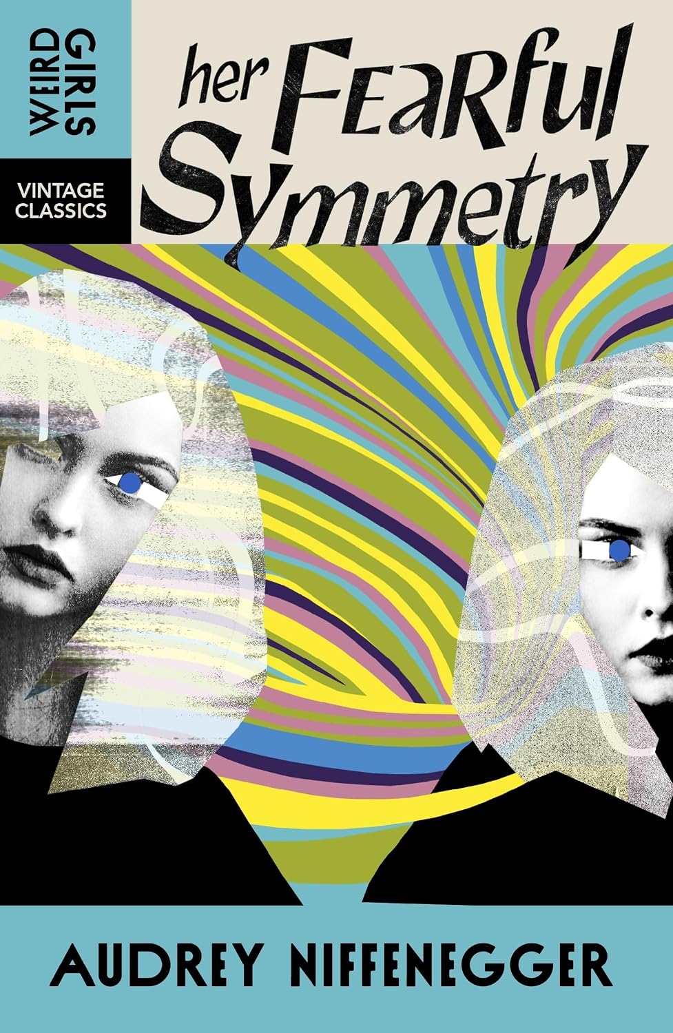 Her Fearful Symmetry: Weird Girls Vintage Classics: Amazon.co.uk ...