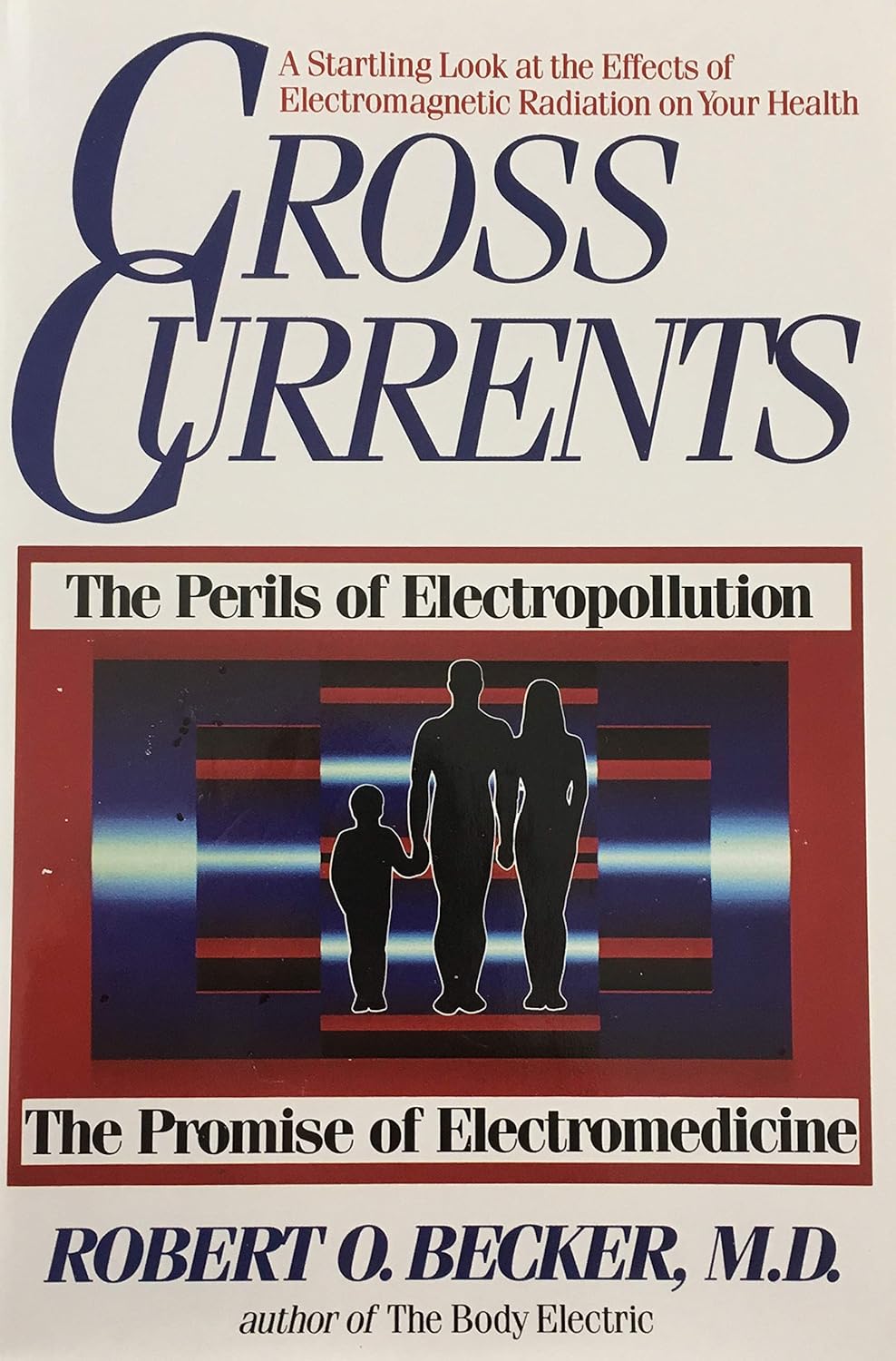 Cross Currents: The Promise of Electromedicine, The Perils of ...