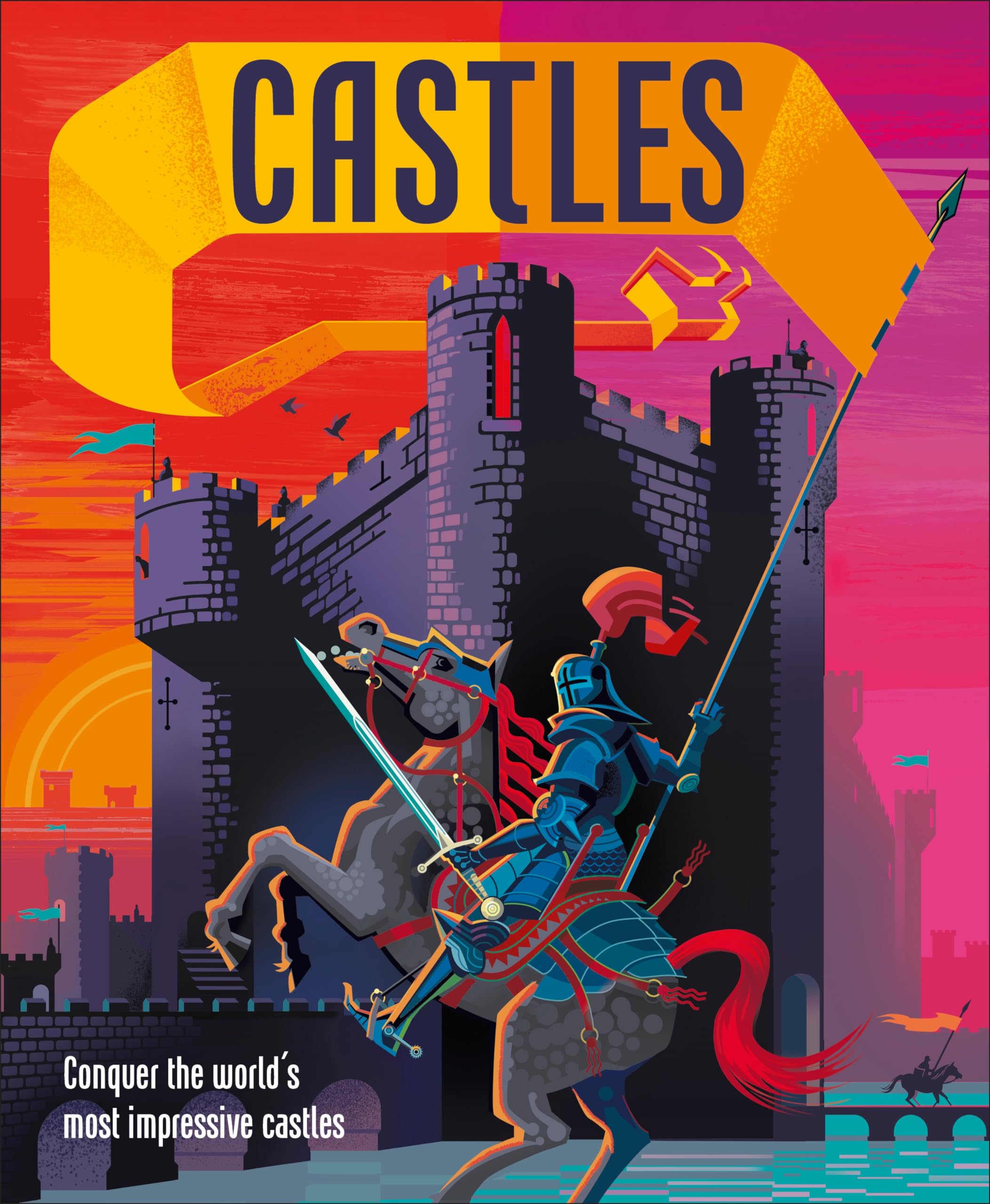 Castles: Conquer the world's most impressive castles: DK: 9781465498557 ...