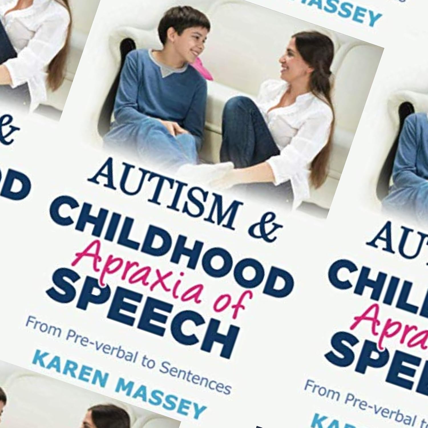 Amazon.com: Autism & Childhood Apraxia of Speech: From Pre-verbal to ...