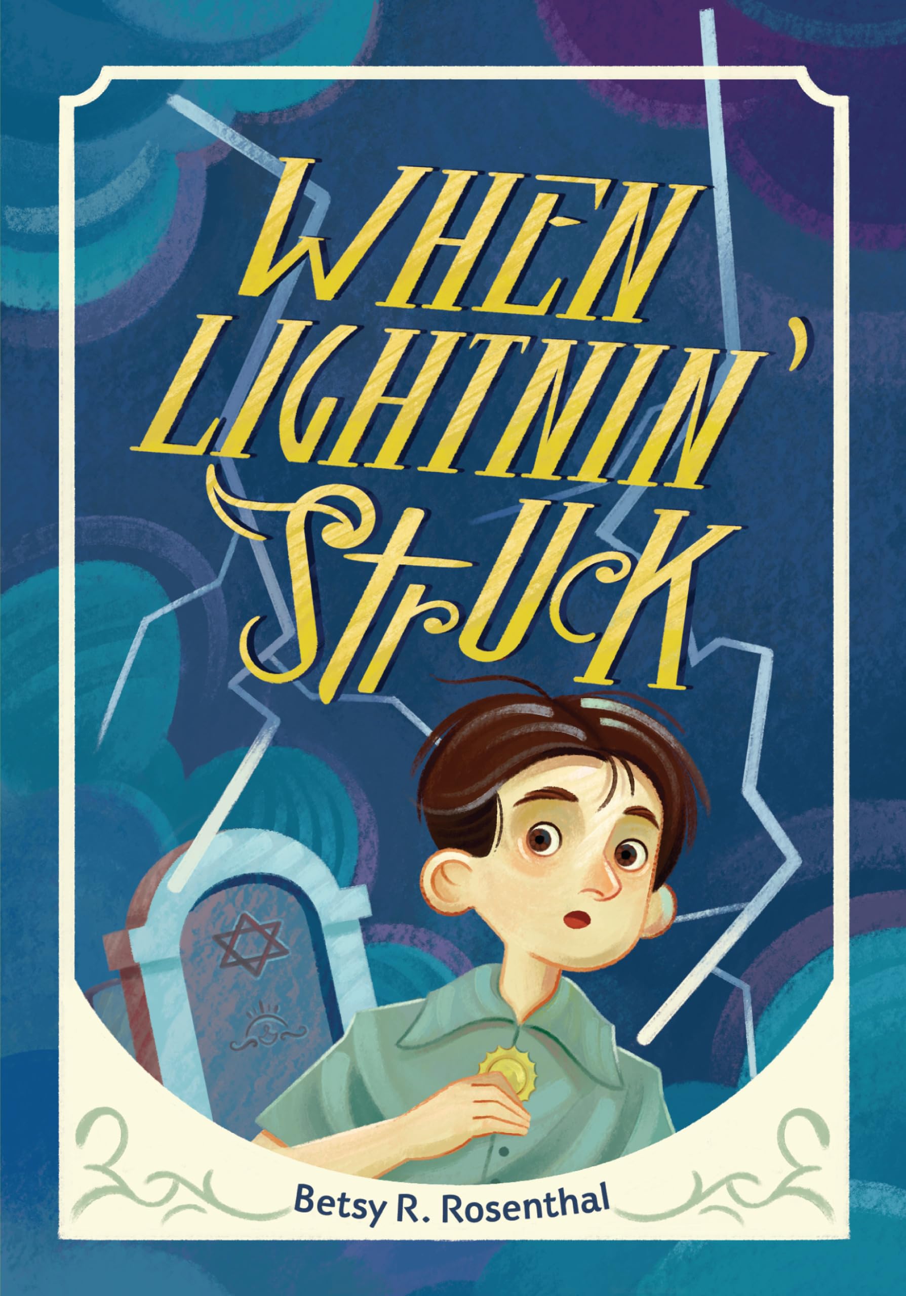 When Lightnin' Struck: Rosenthal, Betsy R.: 9781728420530: Amazon.com ...
