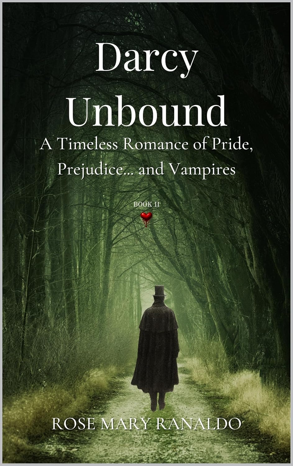 Amazon.com: Darcy Unbound: A Timeless Romance of Pride, Prejudices ...