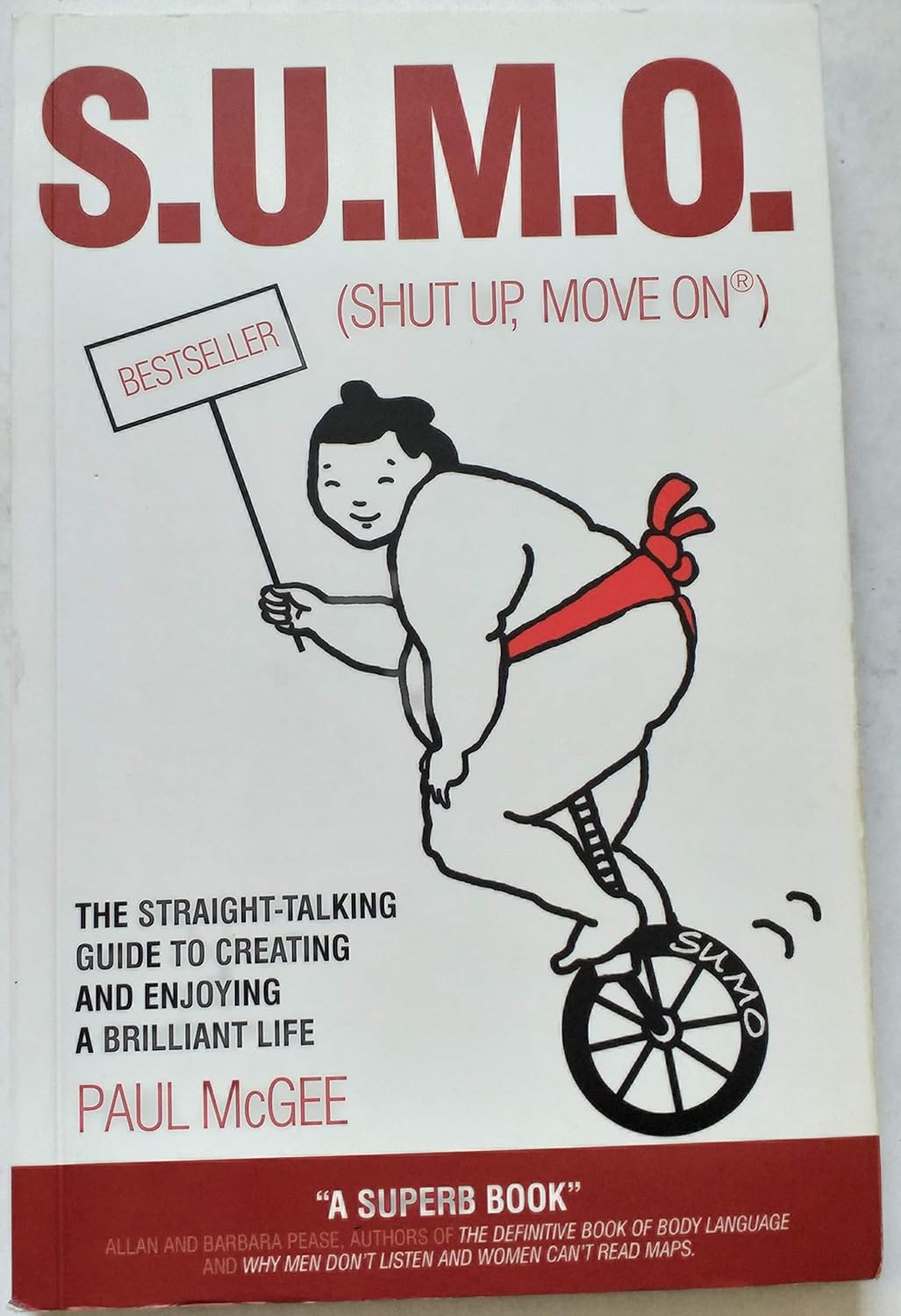 Amazon.com: SUMO (Shut Up, Move On): The Straight-Talking Guide to ...