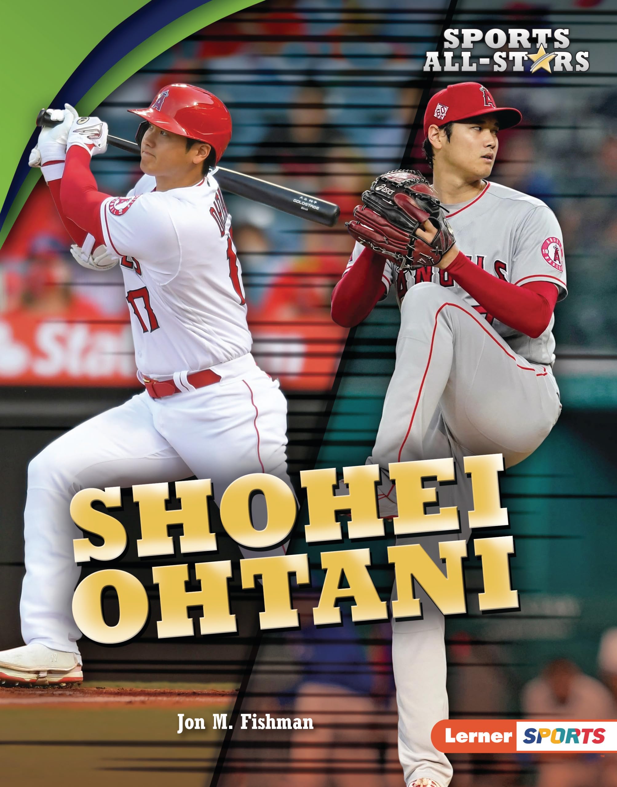 Shohei Ohtani (Sports All-Stars (Lerner ™ Sports)): Fishman, Jon M ...