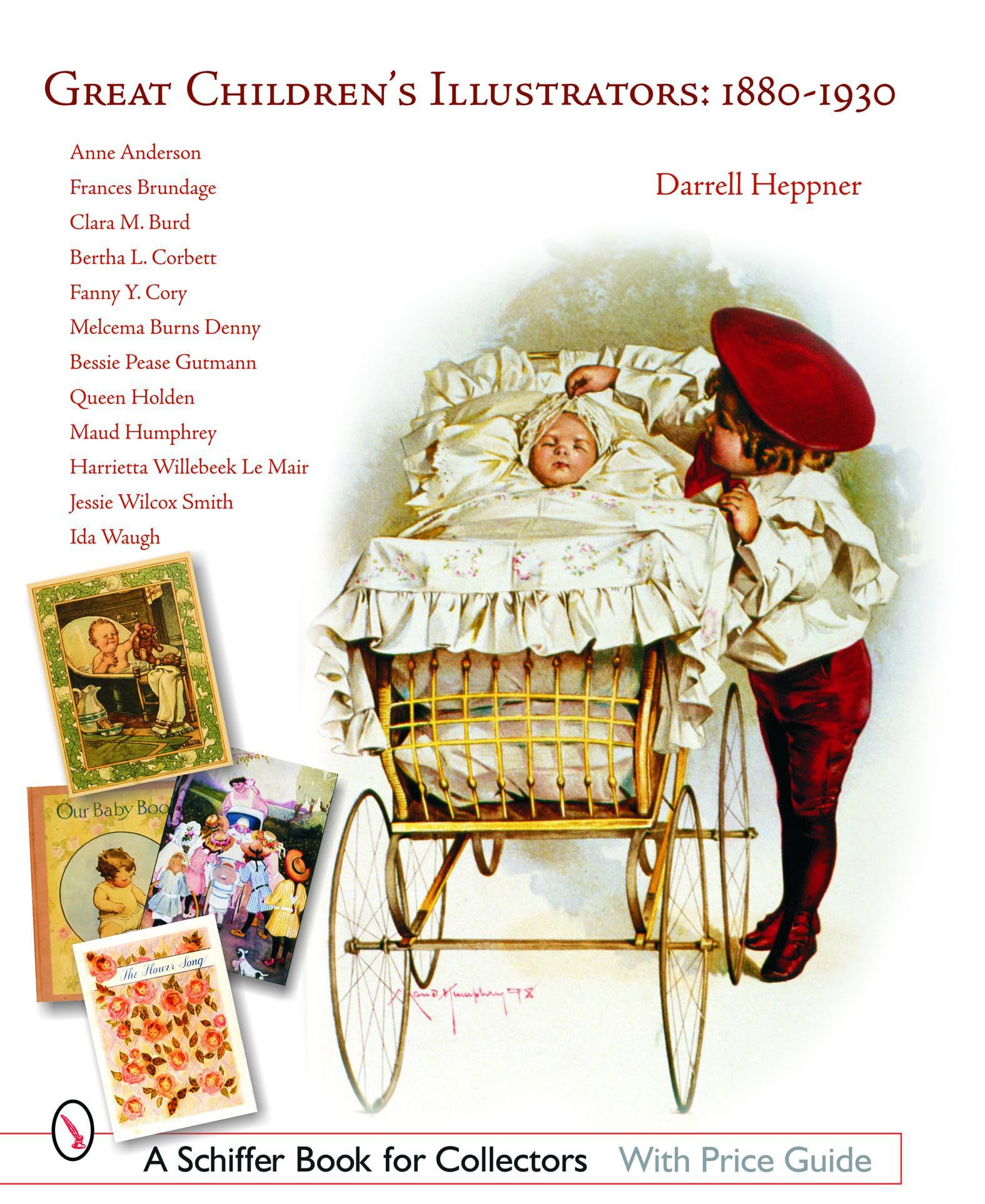 Great Children's Illustrators: 1880-1930: 1880-1930 (Schiffer Book for ...