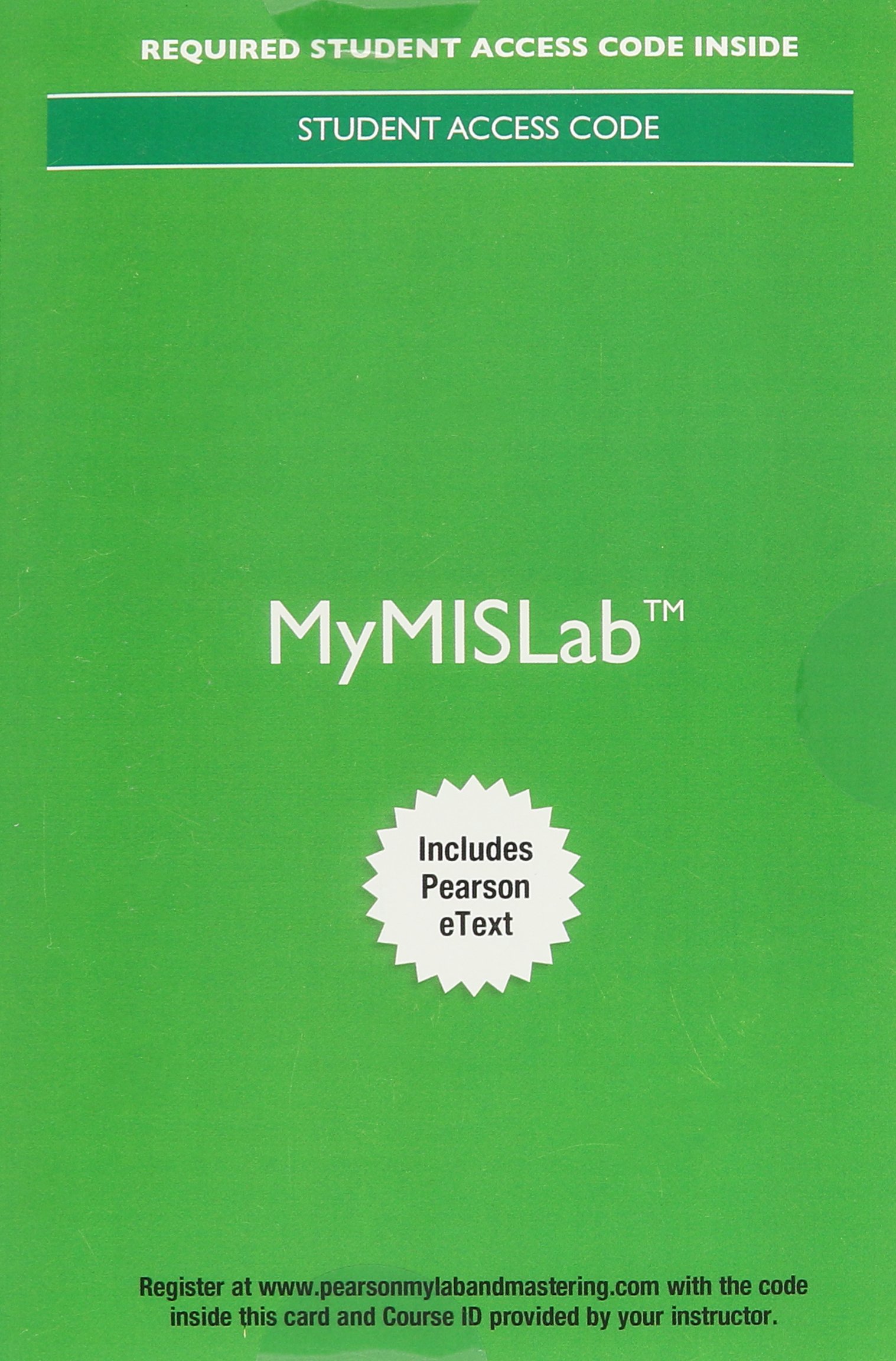 Experiencing MIS - MyLab MIS with Pearson eText Access Code: Kroenke ...