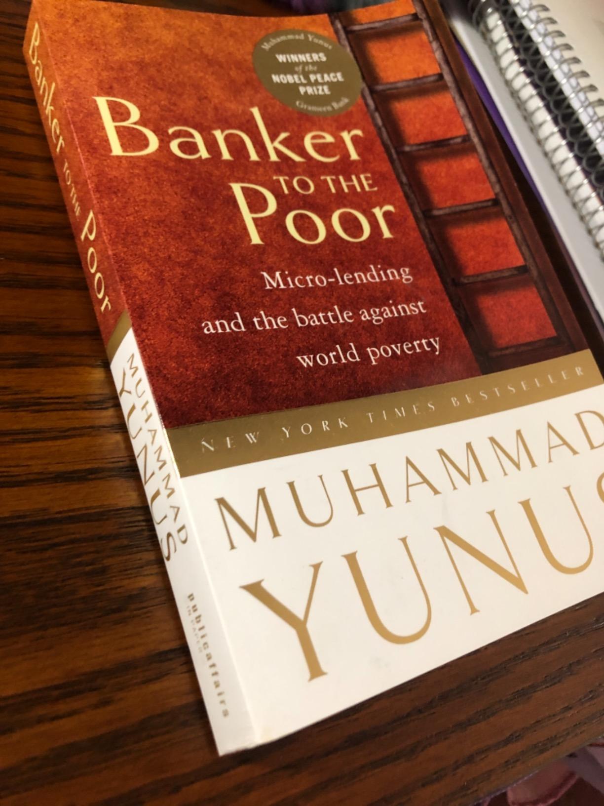 Banker to the Poor: Micro-Lending and the Battle Against World Poverty ...