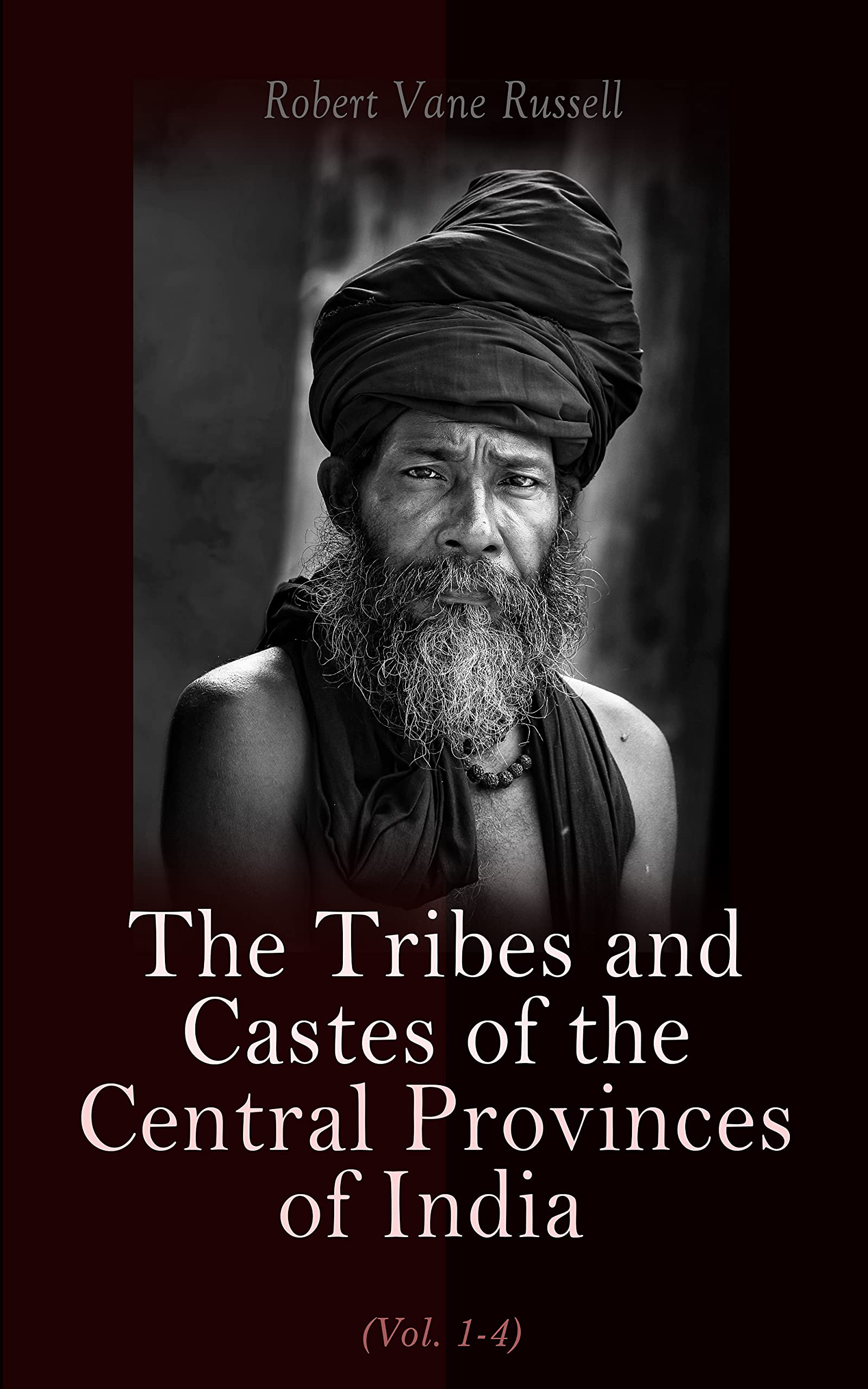 Buy The Tribes and Castes of the Central Provinces of India (Vol. 1-4 ...