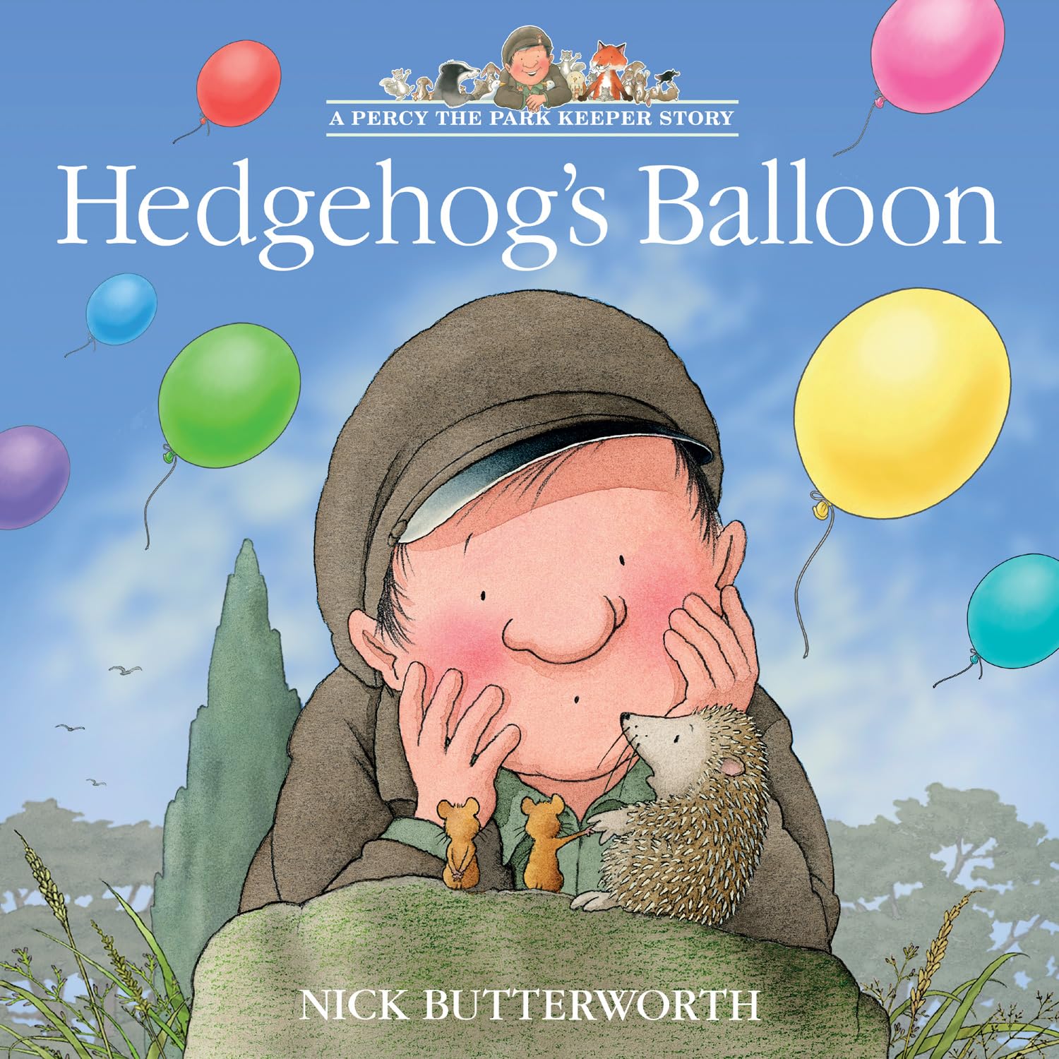 Hedgehog’s Balloon: A funny illustrated children’s picture book about Percy the Park Keeper from ...