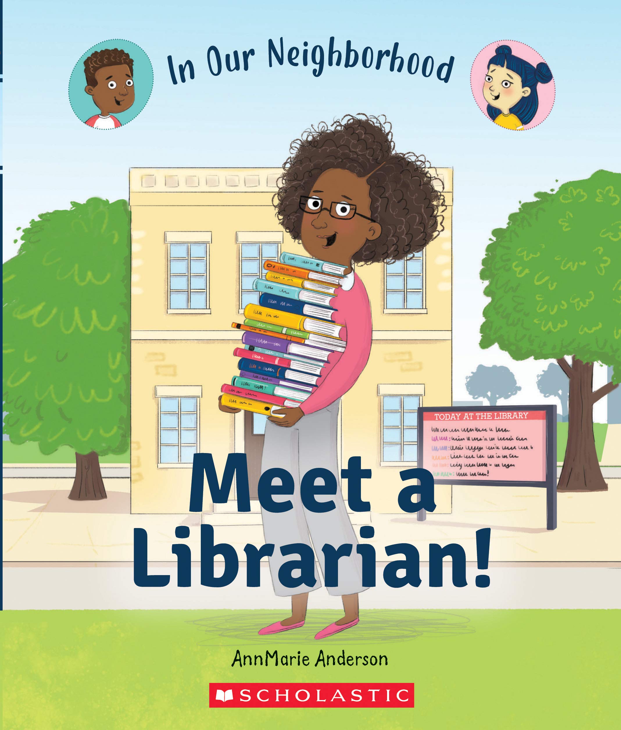 Meet a Librarian! (In Our Neighborhood): Anderson, AnnMarie, Hunt, Lisa ...