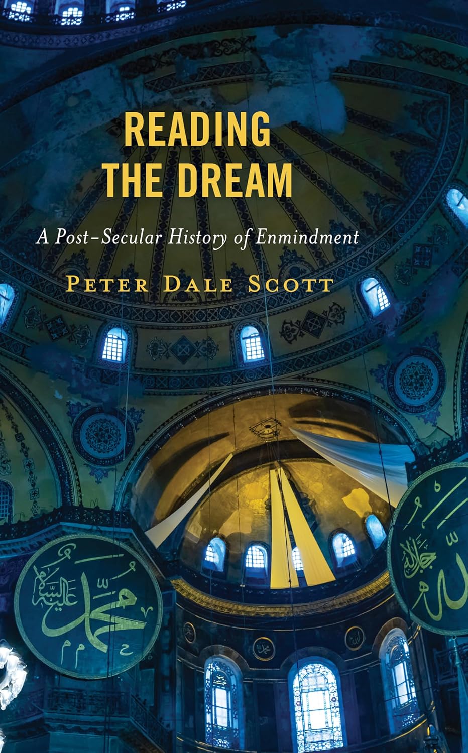 Reading the Dream: A Post-Secular History of Enmindment - Kindle ...