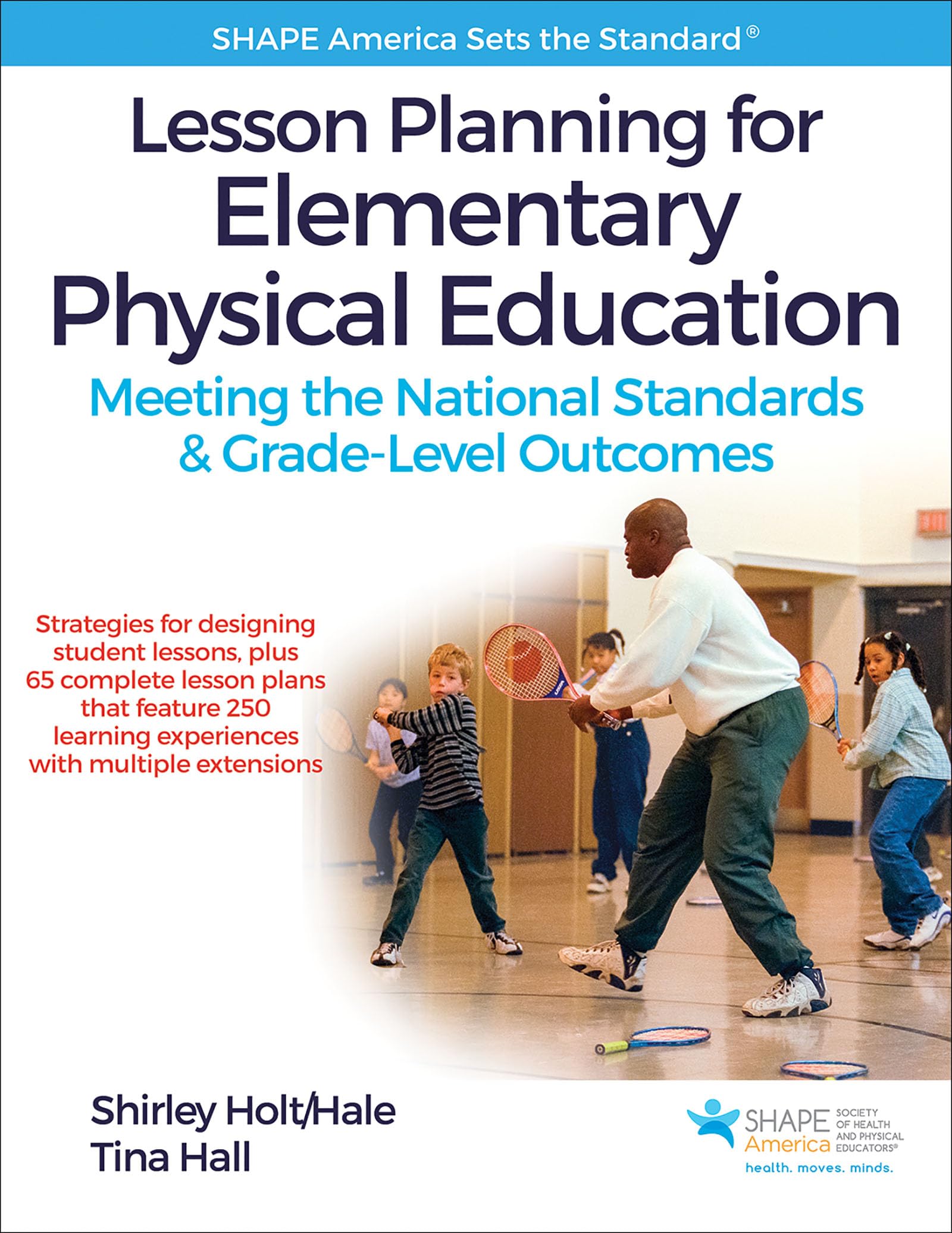 Lesson Planning for Elementary Physical Education: Meeting the National ...