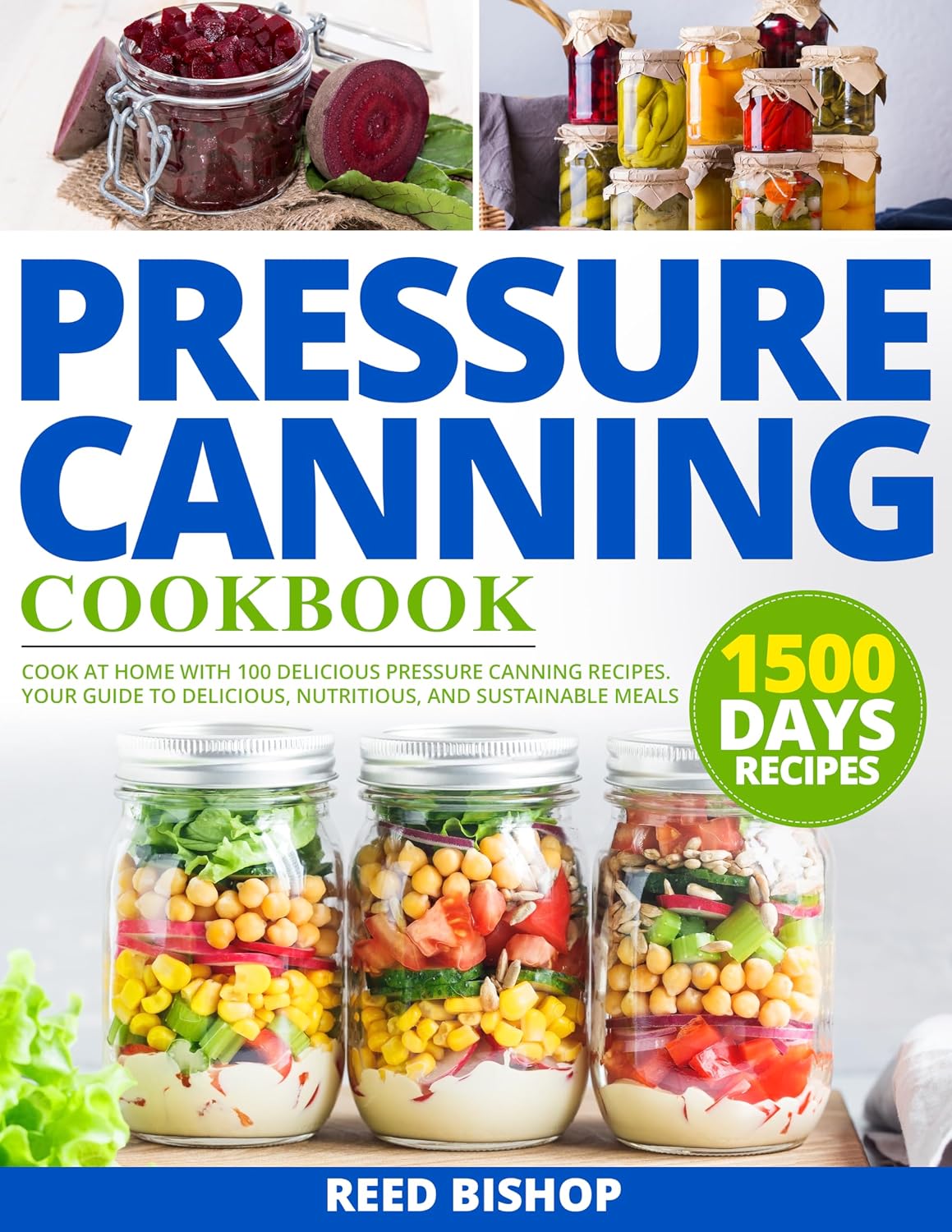 Amazon.com: Pressure Canning Cookbook: Cook at Home with 100 Delicious ...