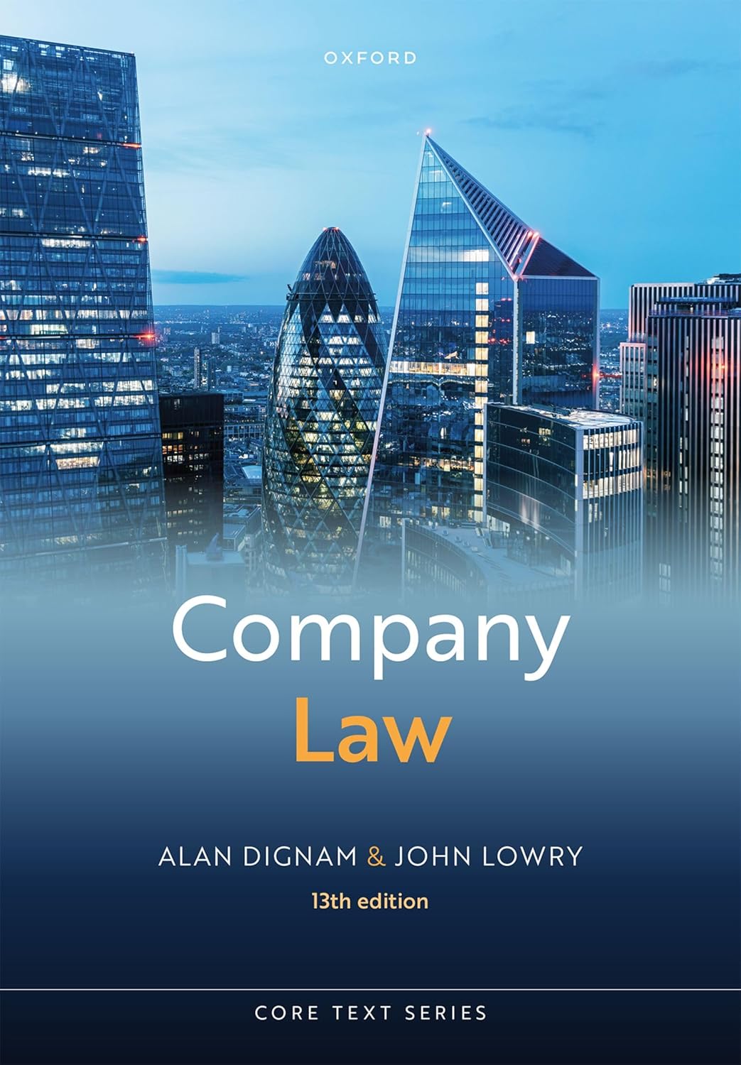 Company Law (Core Texts Series): Amazon.co.uk: Dignam, Alan, Lowry ...