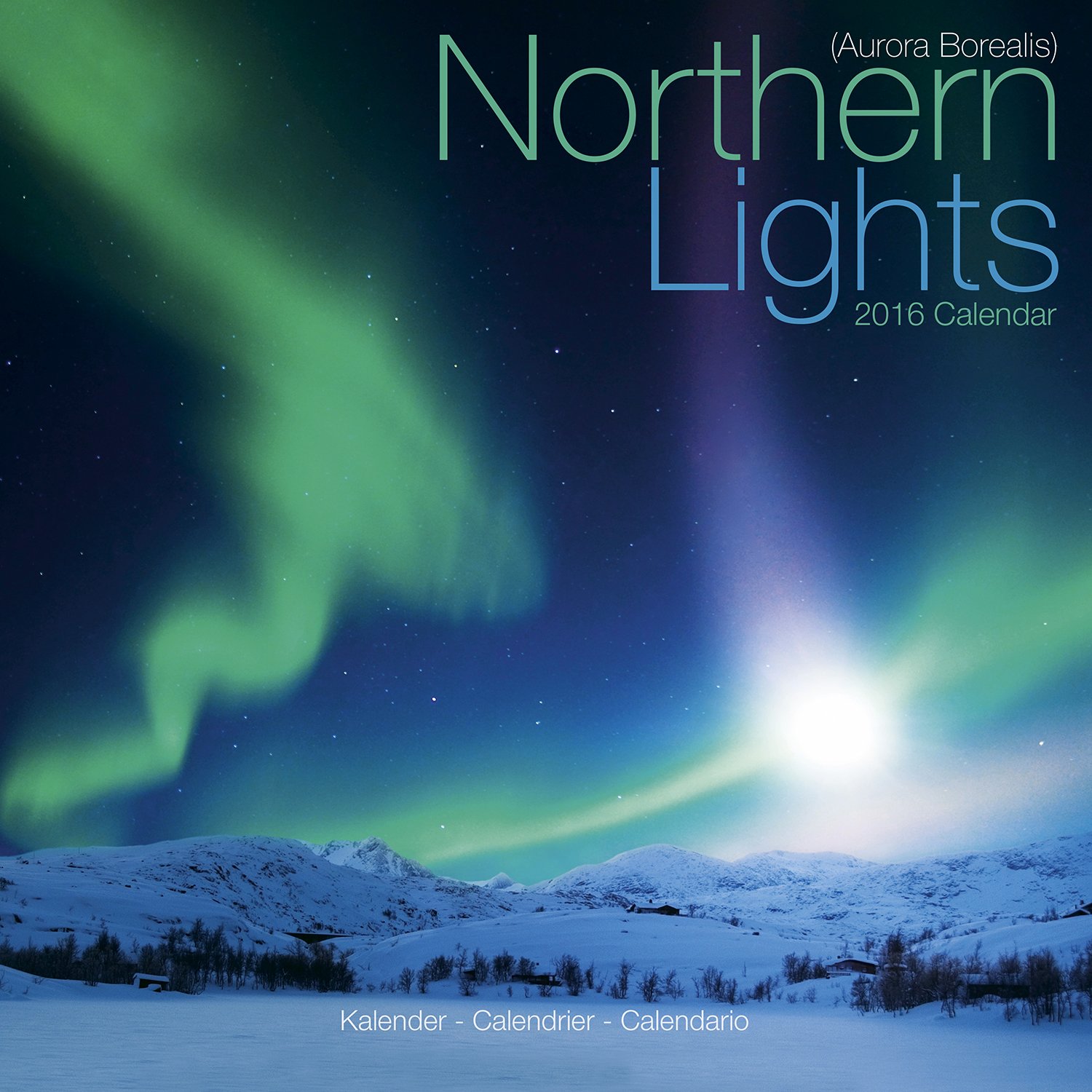 Northern Lights Calendar - Aurora Borealis Calendar - 2016 Wall ...
