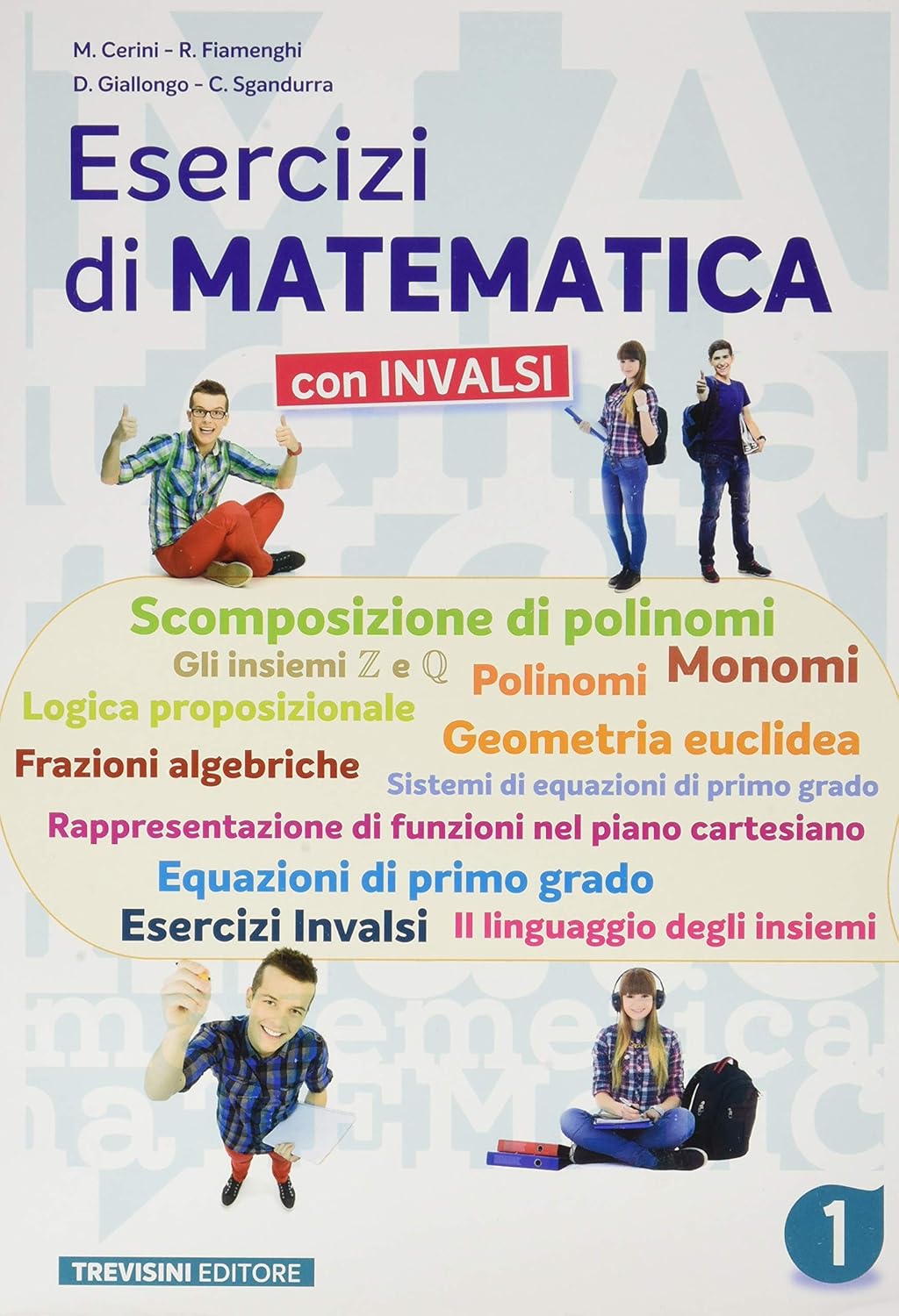Esercizi di matematica. Per il biennio delle Scuole superiori. Con ...