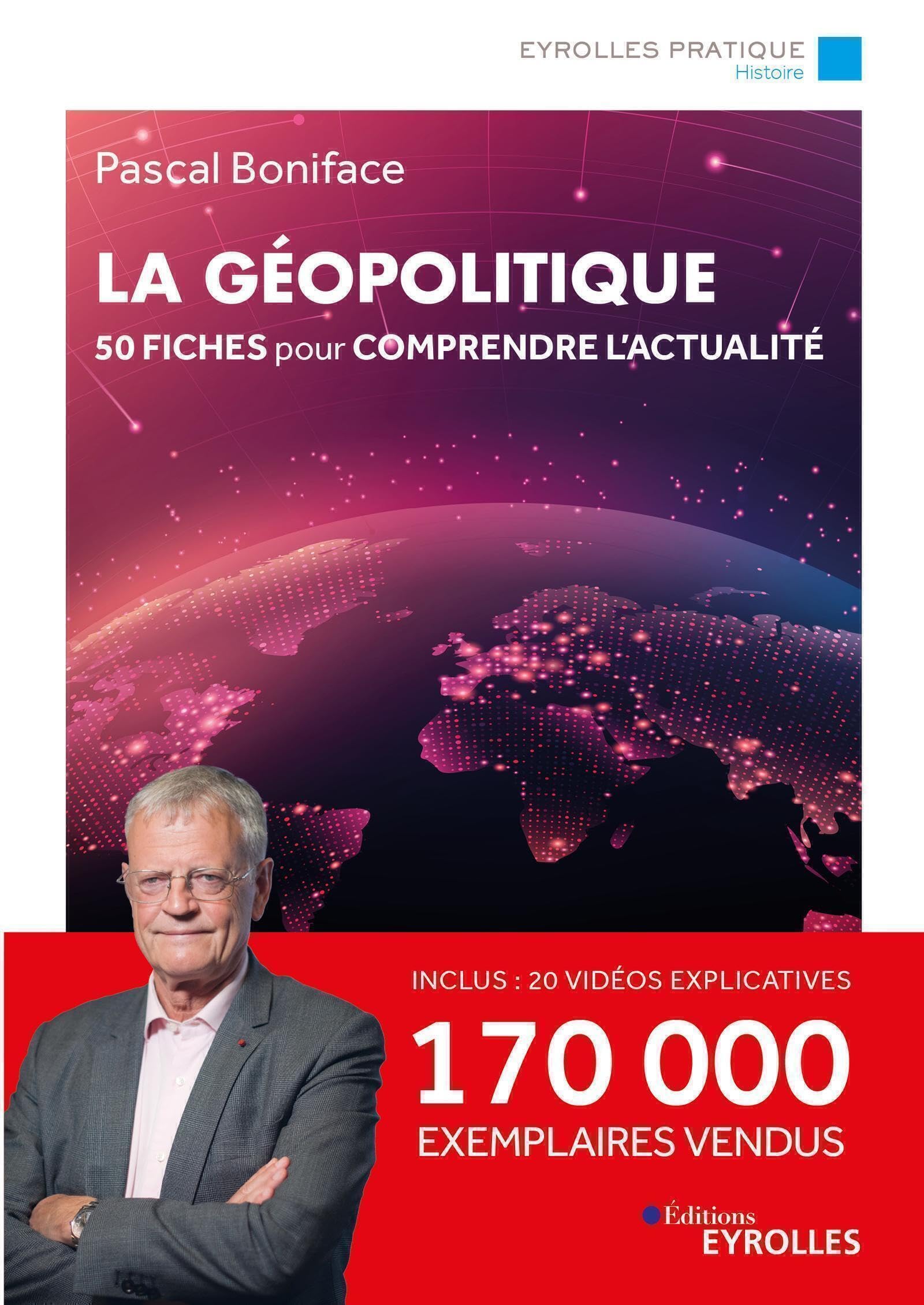 La géopolitique: 50 fiches pour comprendre l'actualité / 170 000 ...