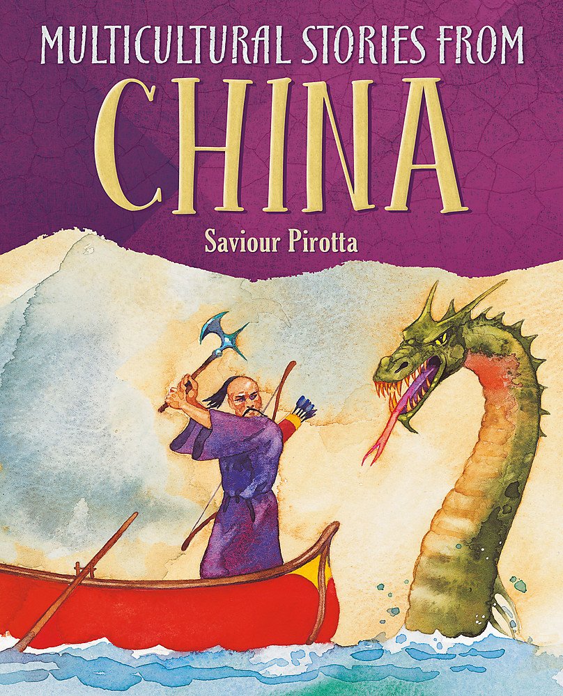Multicultural Stories: Stories From China: Amazon.co.uk: Pirotta ...