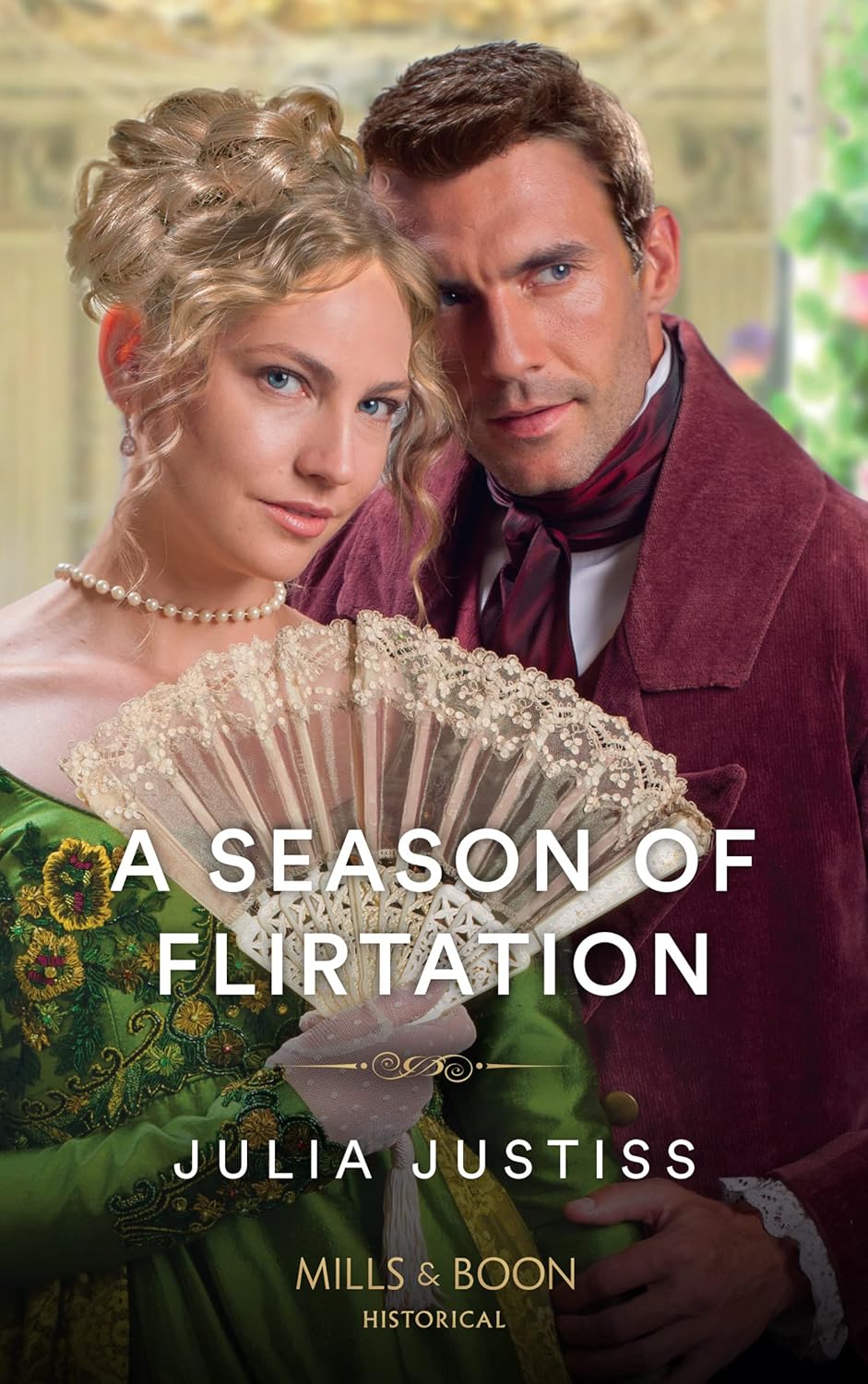 A Season Of Flirtation: Julia Justiss: 9780263304961: Amazon.com: Books