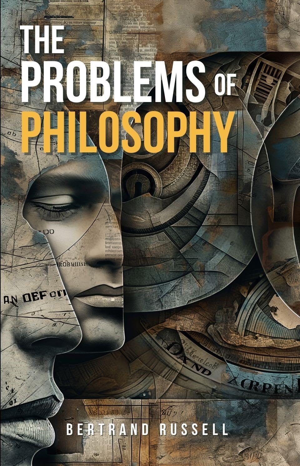 The Problems of Philosophy by Bertrand Russell: Annotated with Author ...