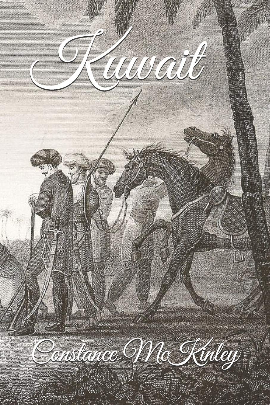 Kuwait (Biography of William Virgil Hall and Ruby Hall): McKinley ...