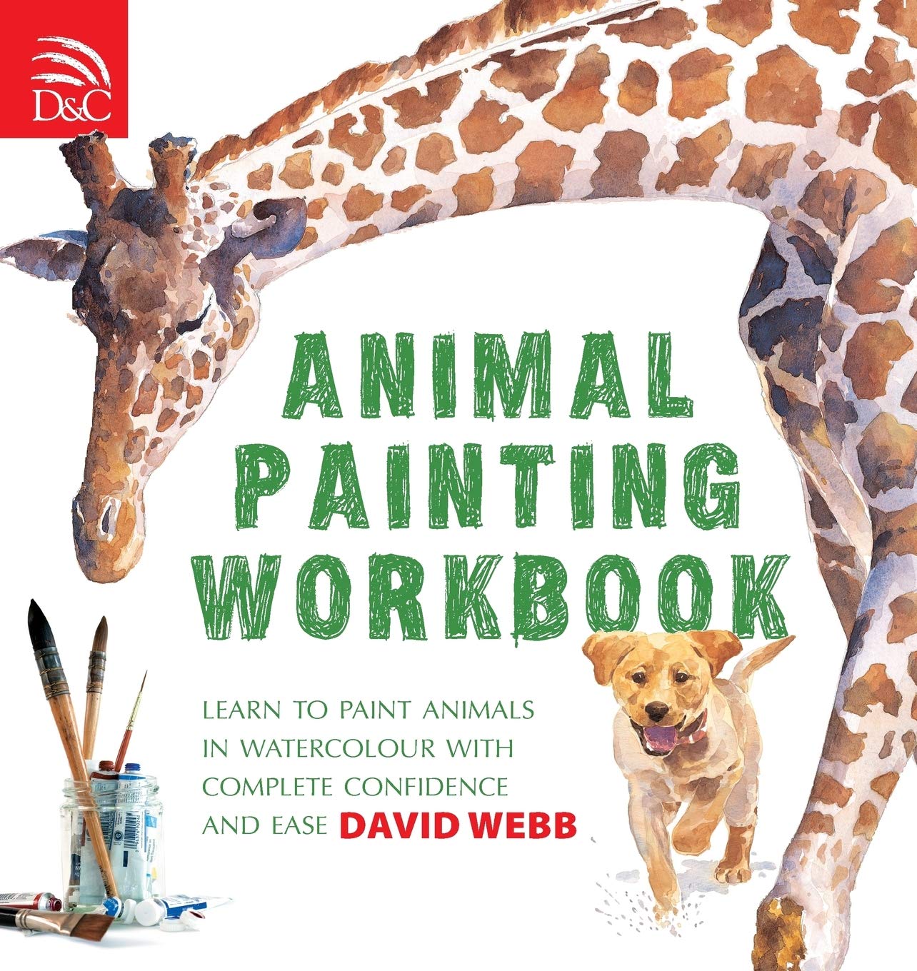 Animal Painting Workbook: Learn to Paint Animals in Watercolour with ...