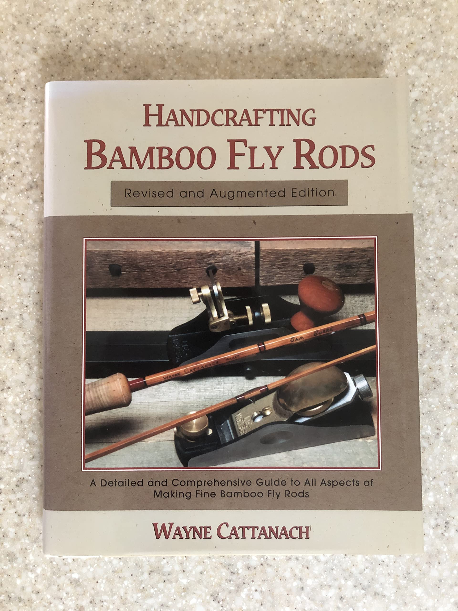 Handcrafting Bamboo Fly Rods: Cattanach, Wayne: 9781558217690: Amazon ...