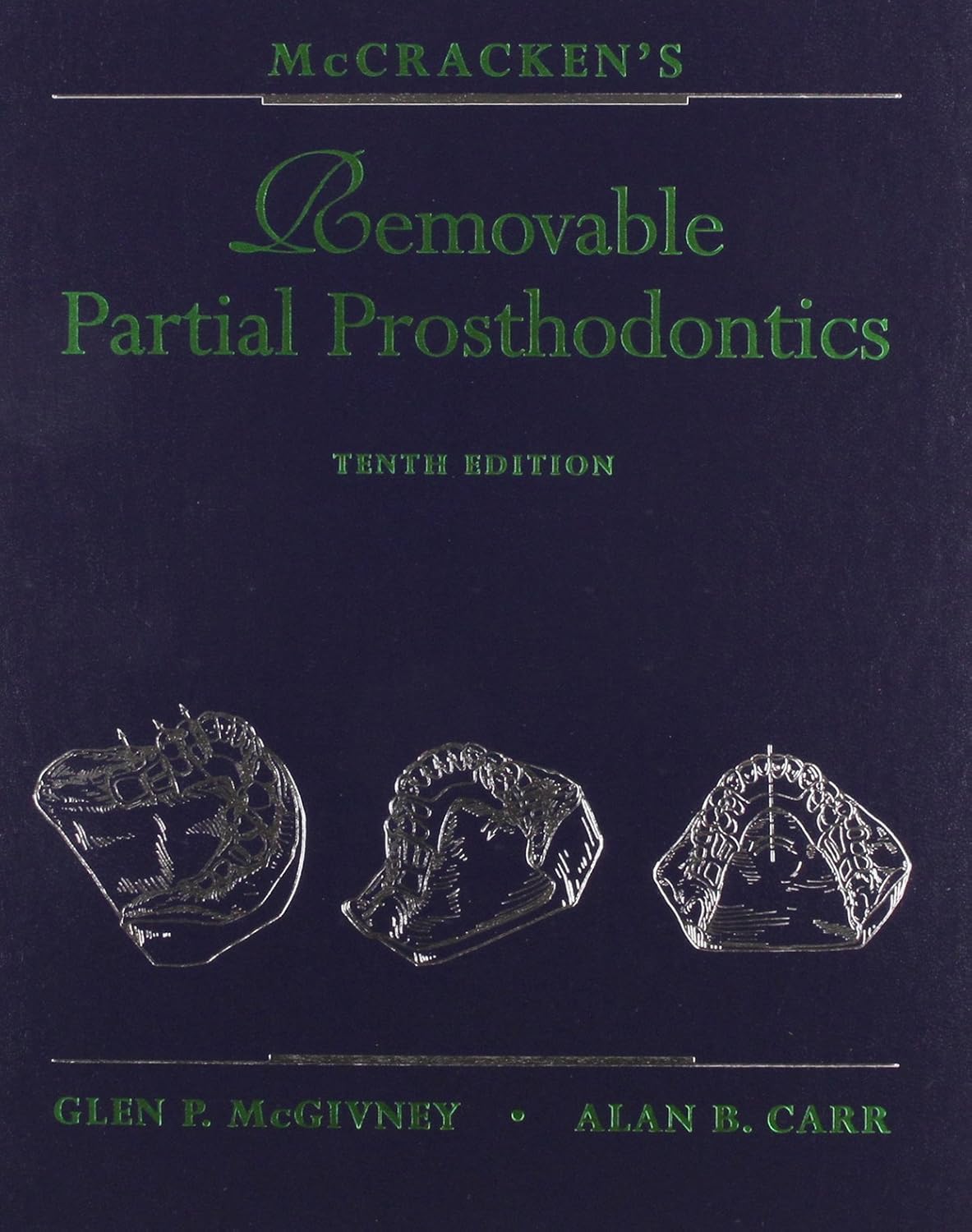 McCracken's Removable Partial Prosthodontics, 10th Edition ...