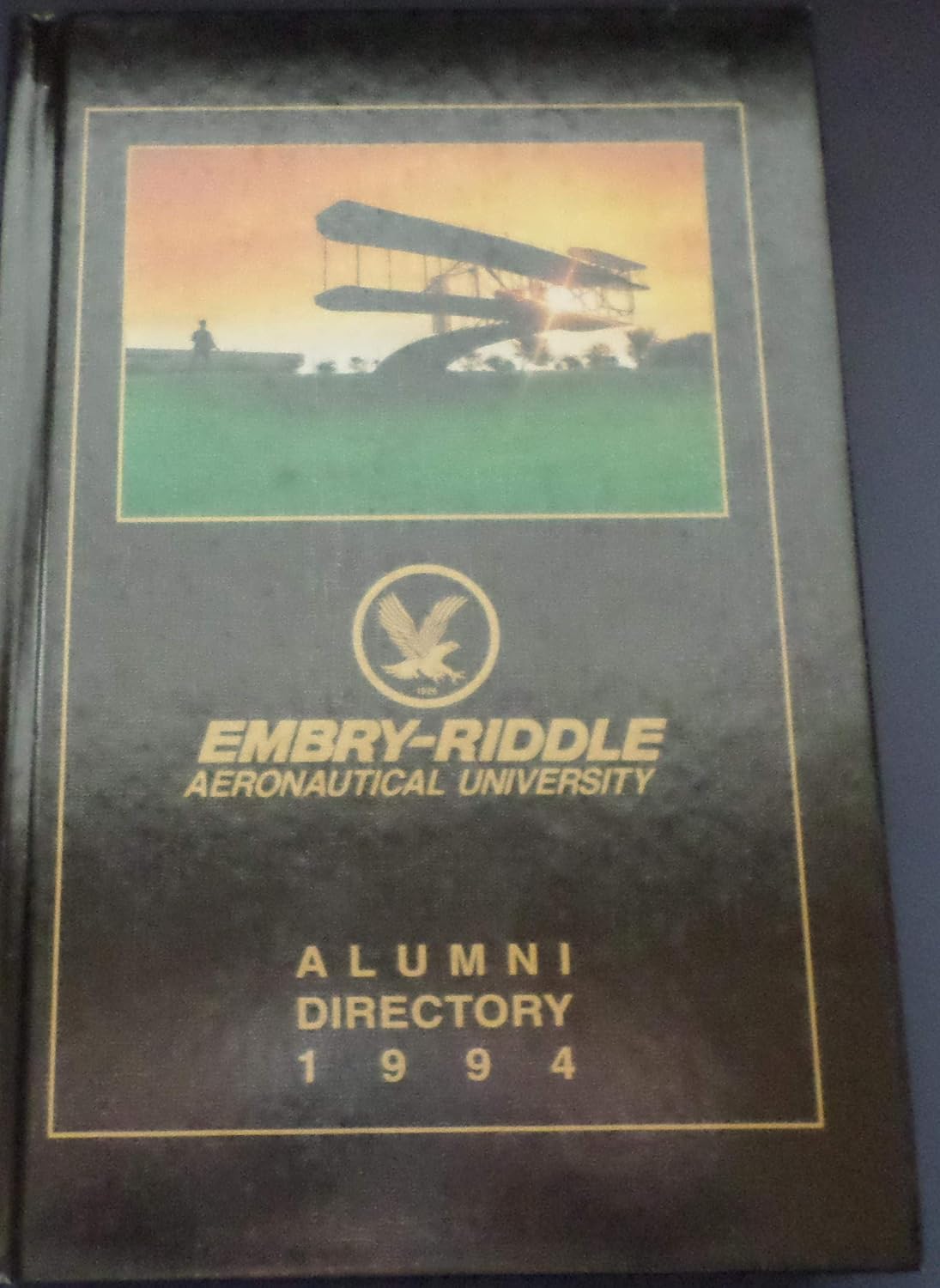 Embry Riddle Aeronautical University Alumni Directory 1994: Embry ...