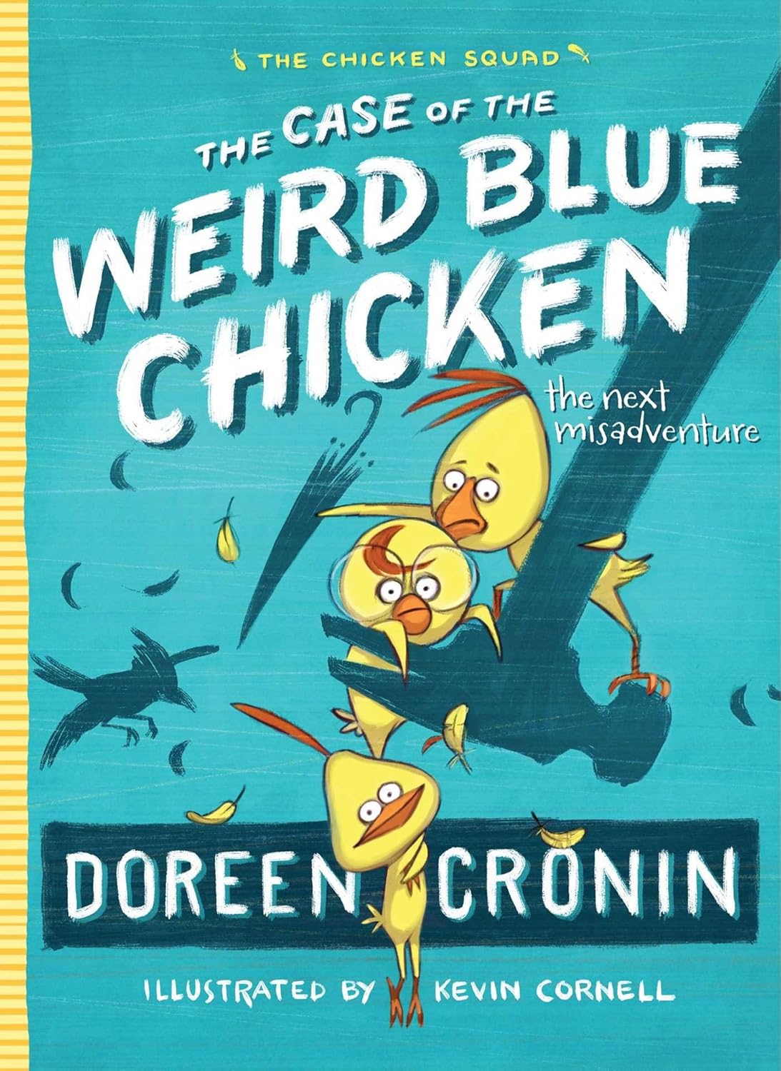 Amazon.com: The Case of the Weird Blue Chicken: The Next Misadventure ...