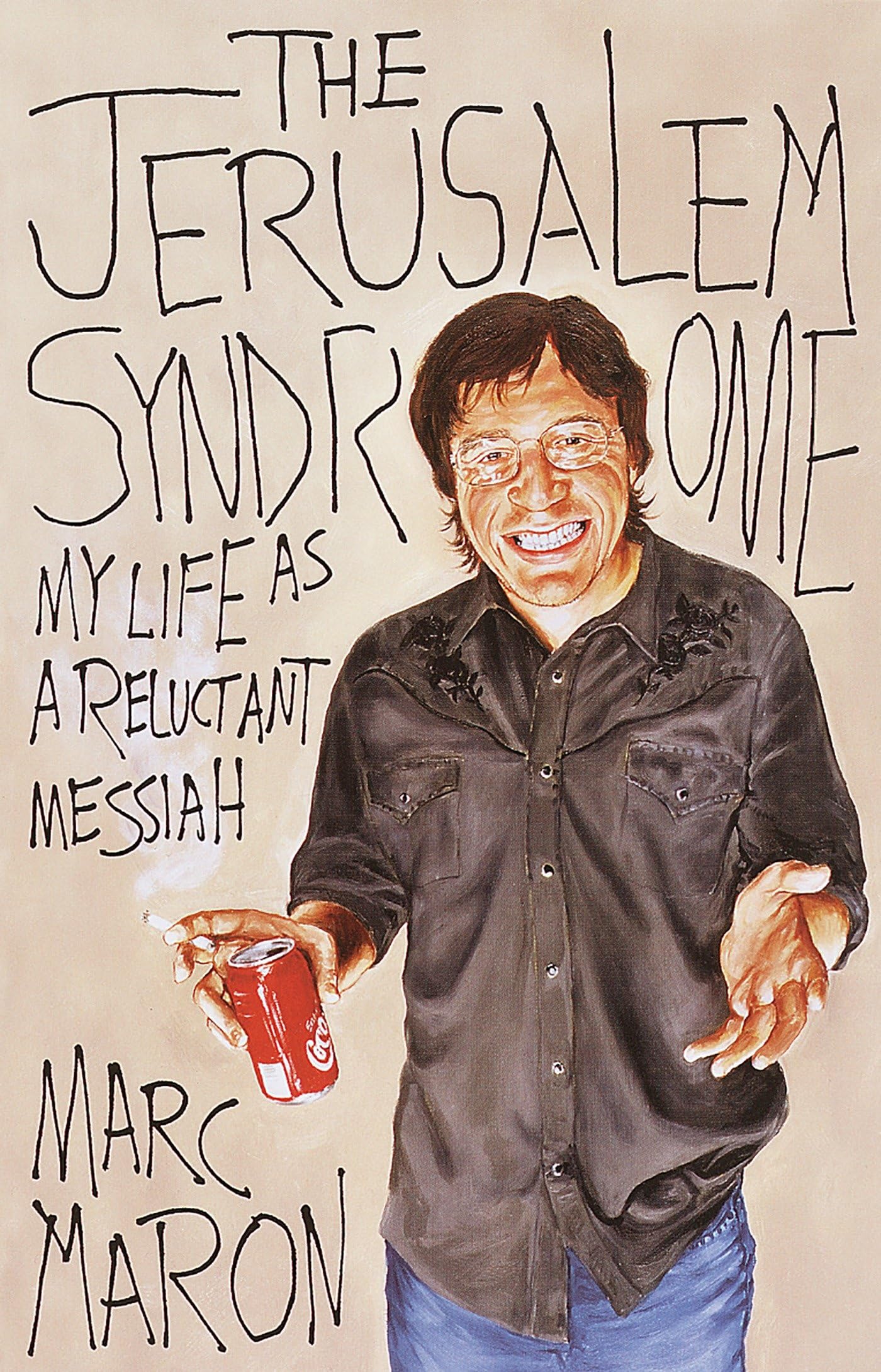 The Jerusalem Syndrome: My Life as a Reluctant Messiah: Amazon.co.uk ...