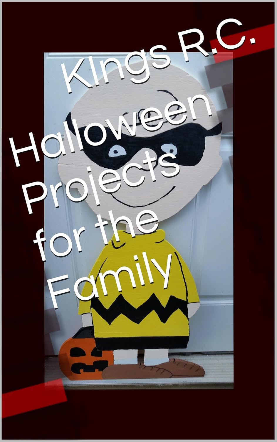 Halloween Projects For The Family EBook R C KIngs Amazon co uk halloween-projects-for-the-family-ebook-r-c-kings-amazon-co-uk