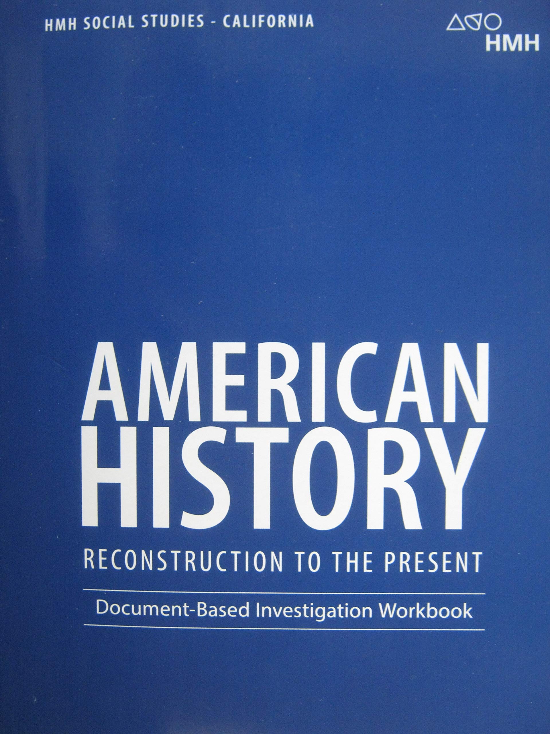 Document Based Investigation Workbook (HMH Social Studies: American ...