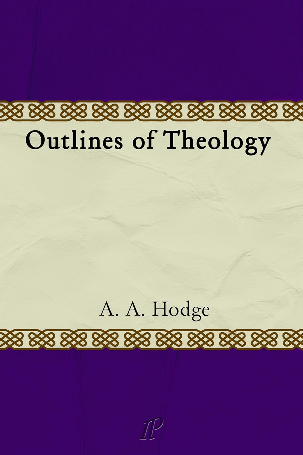 Outlines of Theology - Kindle edition by Hodge, A. A.. Religion ...