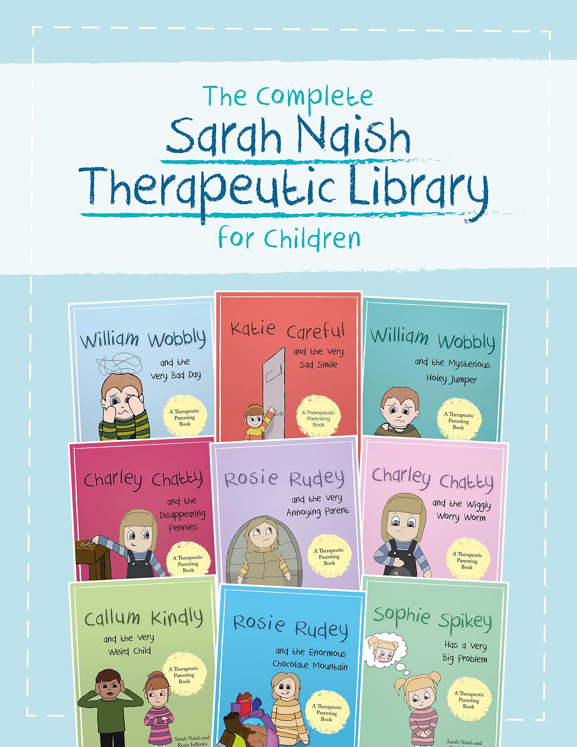 Buy The Complete Sarah Naish Therapeutic Parenting Library for Children ...