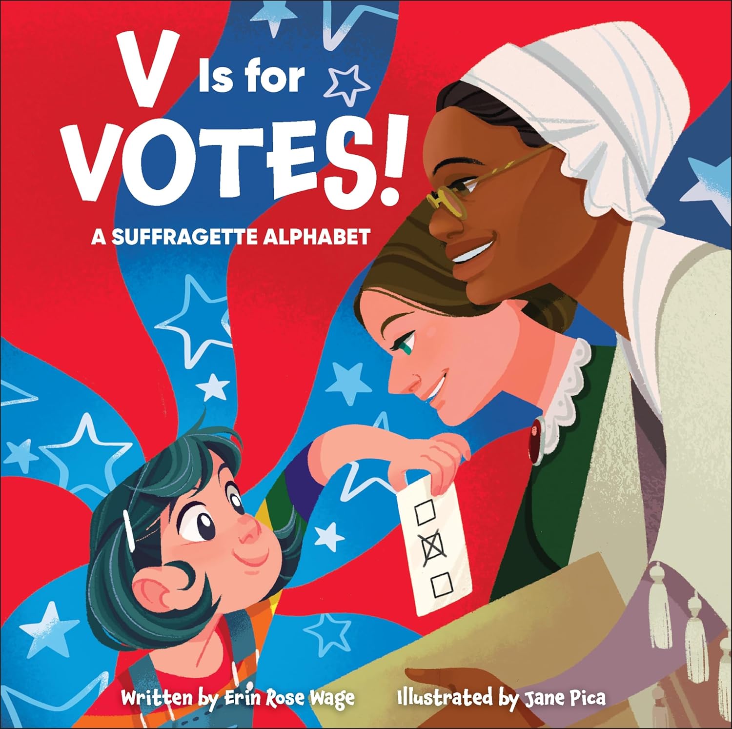 V Is for Votes!: A Suffragette Alphabet (A Beautiful Community): Wage ...