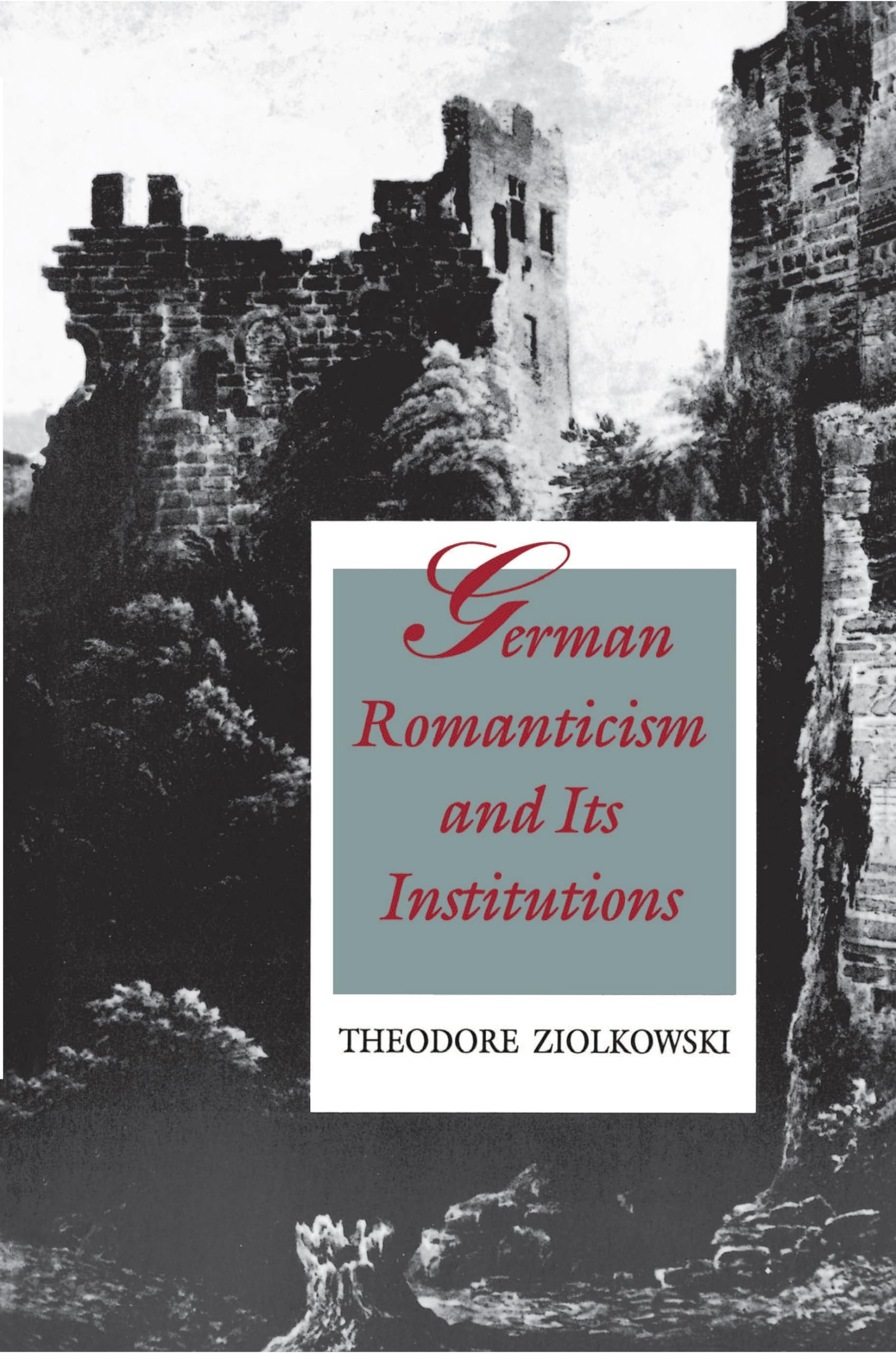 Amazon.com: German Romanticism and Its Institutions: 9780691015231 ...